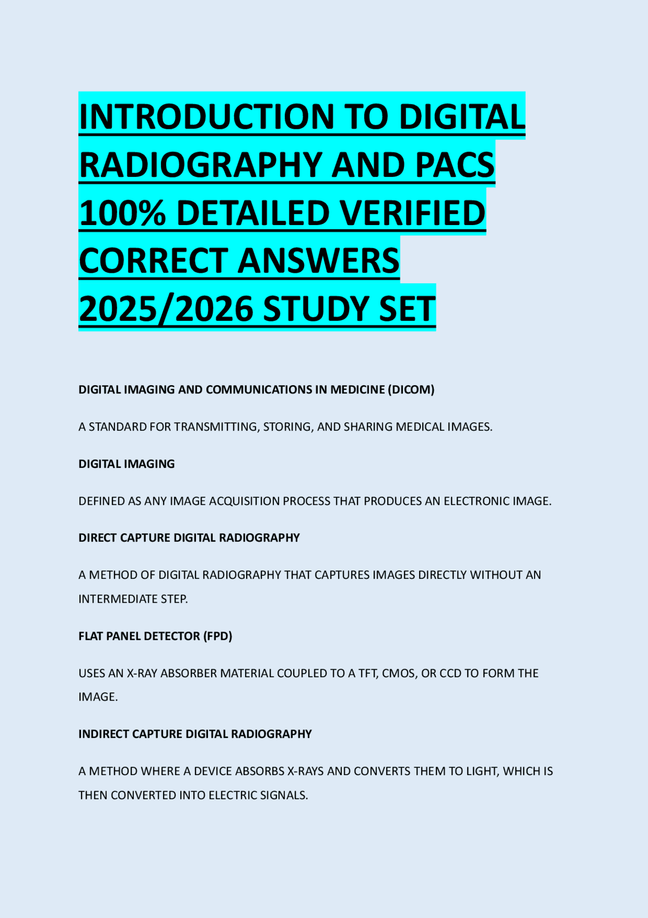 INTRODUCTION TO DIGITAL RADIOGRAPHY AND PACS 100% DETAILED VERIFIED ...