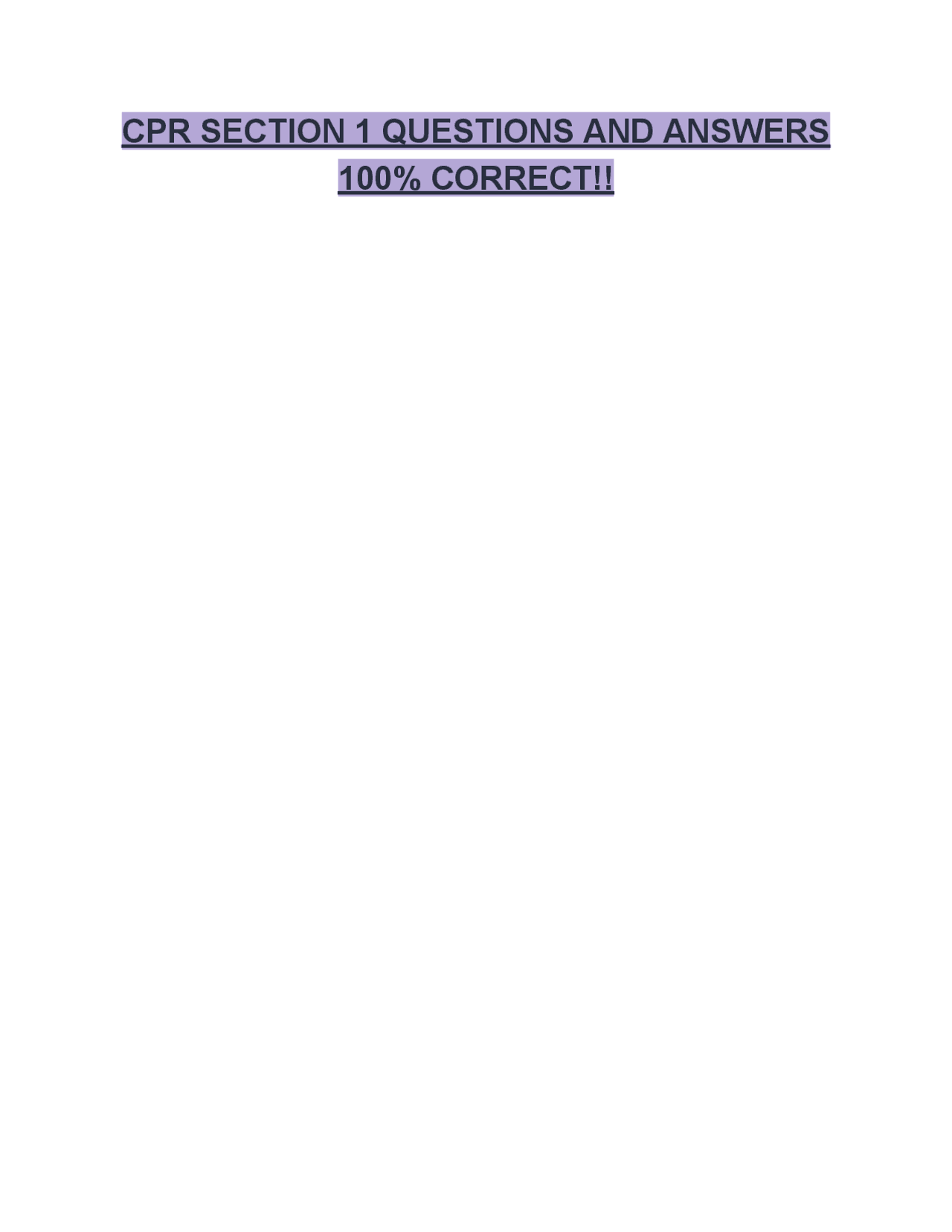 CPR SECTION 1 QUESTIONS AND ANSWERS 100% CORRECT!! | Exams Medicine ...