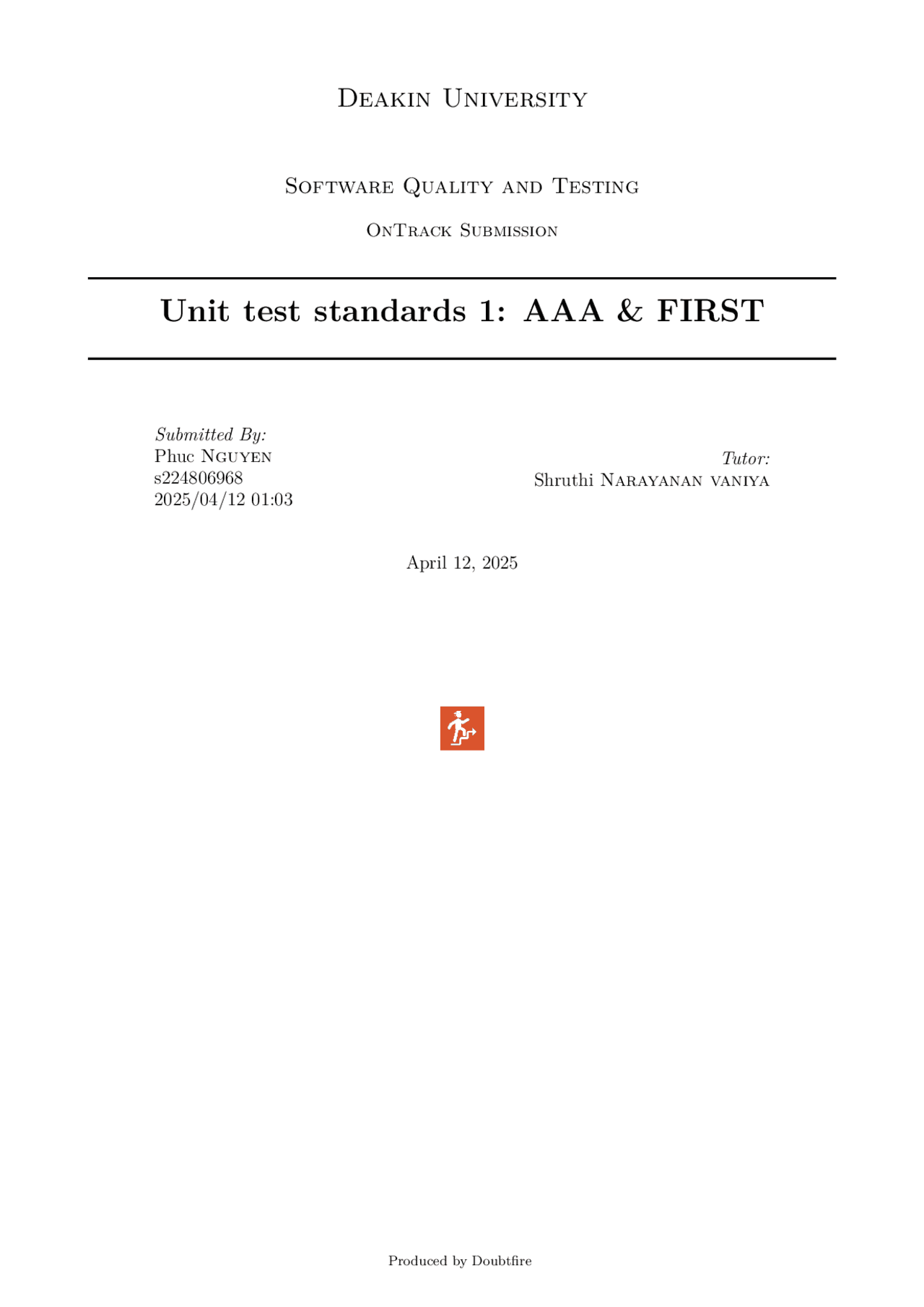SIT707 - Software Quality and Testing - 5.1P - Unit test standards 1 ...