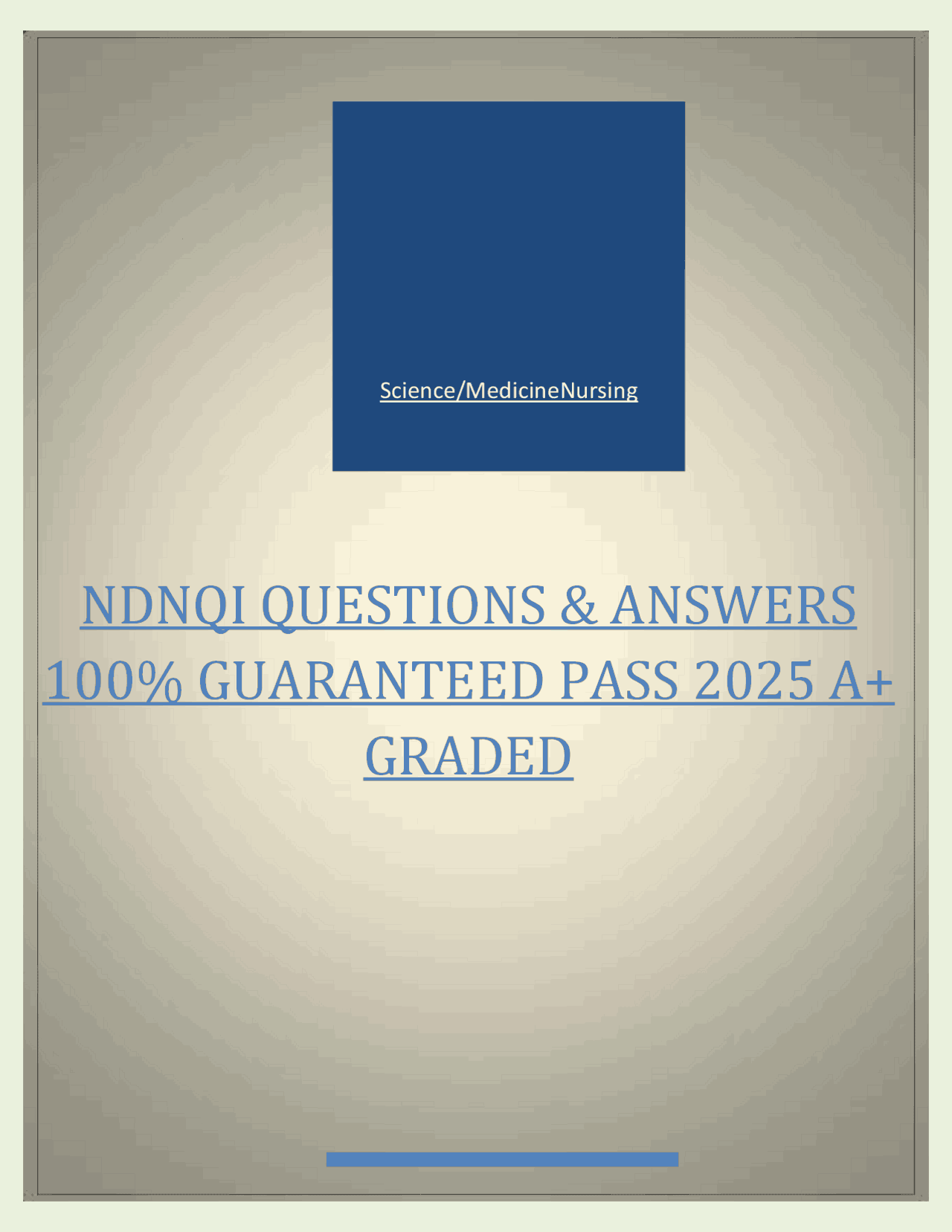 NDNQI QUESTIONS & ANSWERS 100% GUARANTEED PASS 2025 A+ GRADED | Exams ...