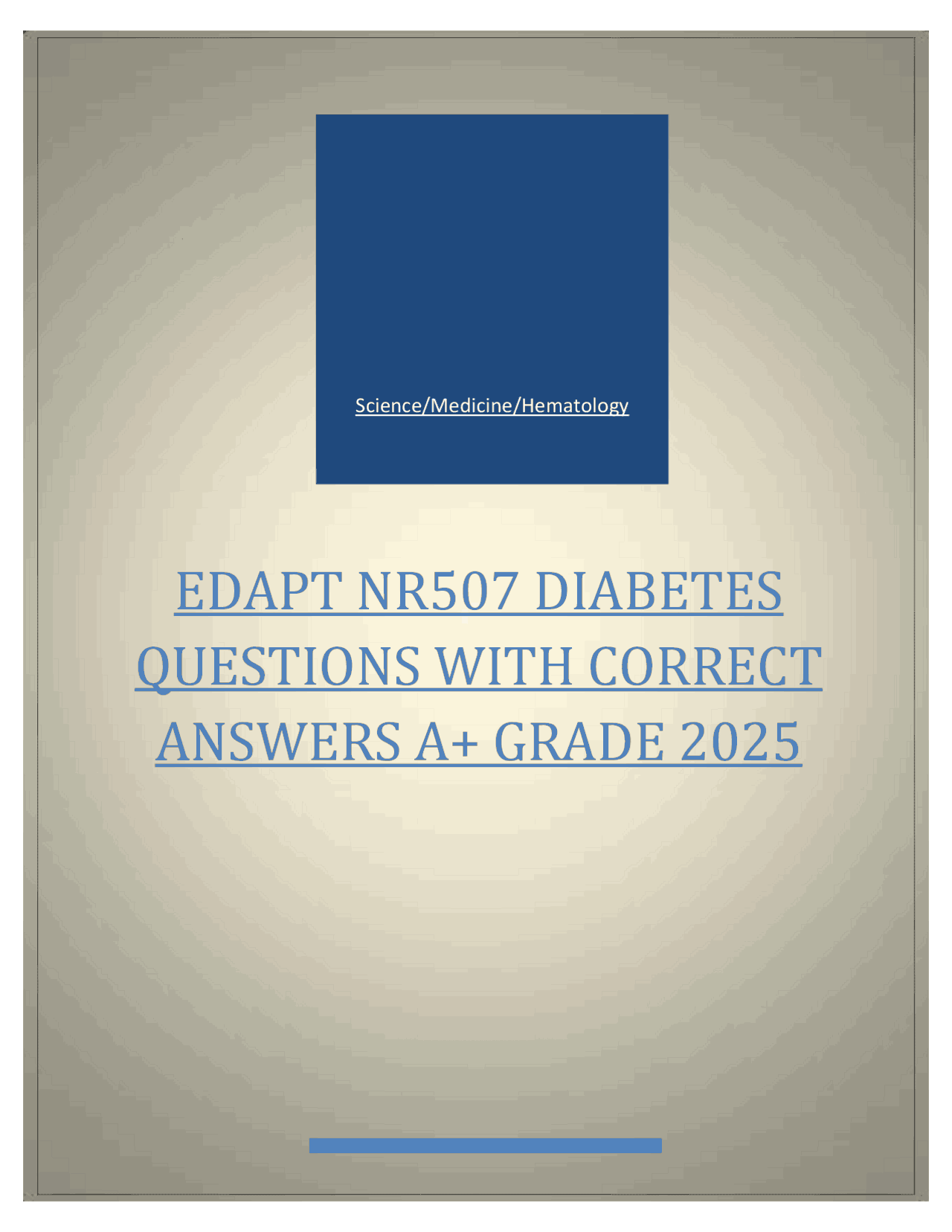 EDAPT NR507 DIABETES QUESTIONS WITH CORRECT ANSWERS A+ GRADE 2025 ...