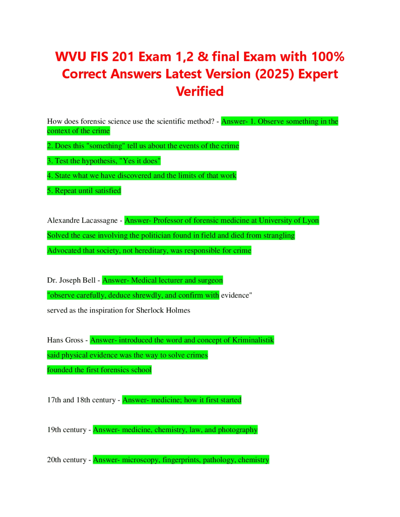 How does forensic science use the scientific method? - Answer- 1 ...