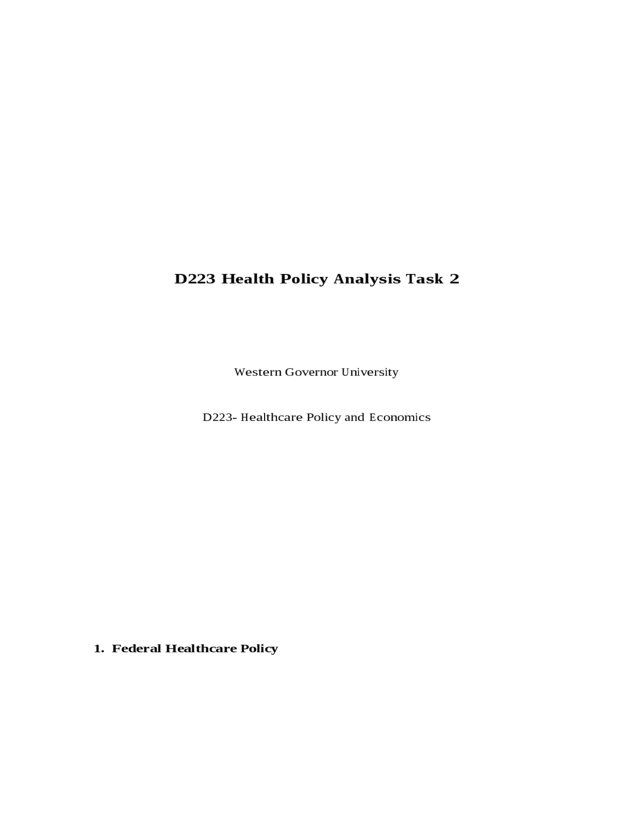 D223 Health Policy Analysis Task 2 Western Governor Unive | Thesis ...