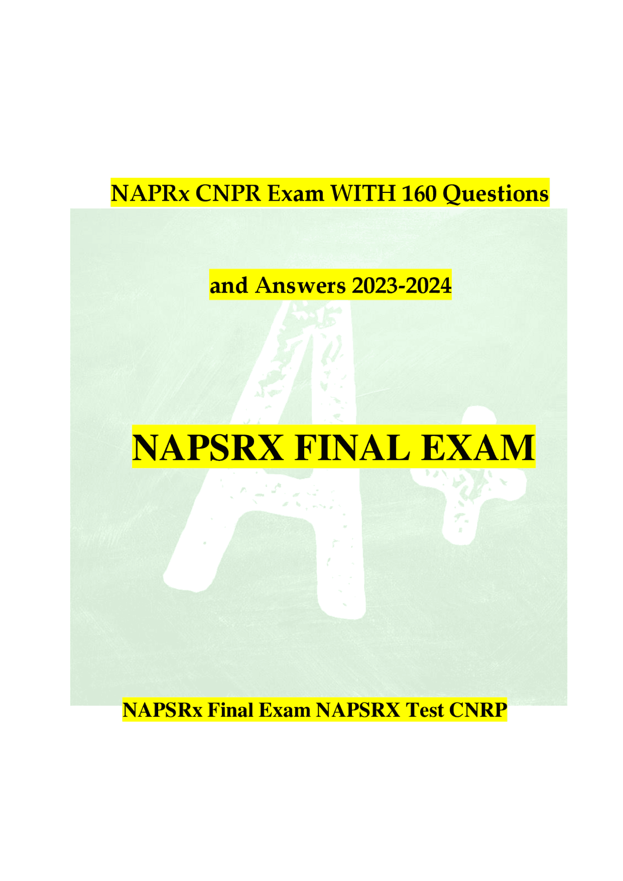 NAPRx CNPR Exam Questions and Answers 2023-2024 | Exams Nursing | Docsity