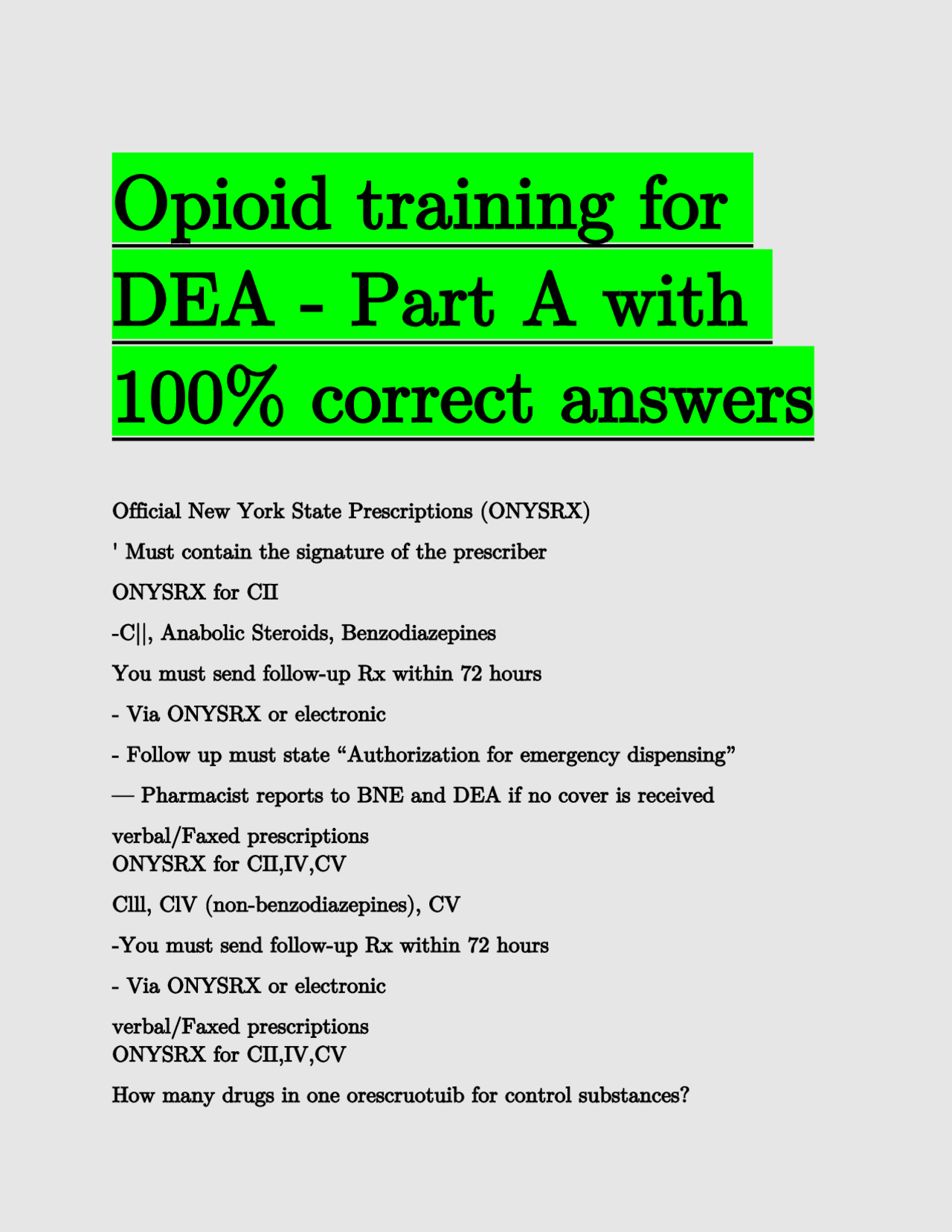 Opioid training for DEA - Part A with 100% correct answers.docx | Exams ...