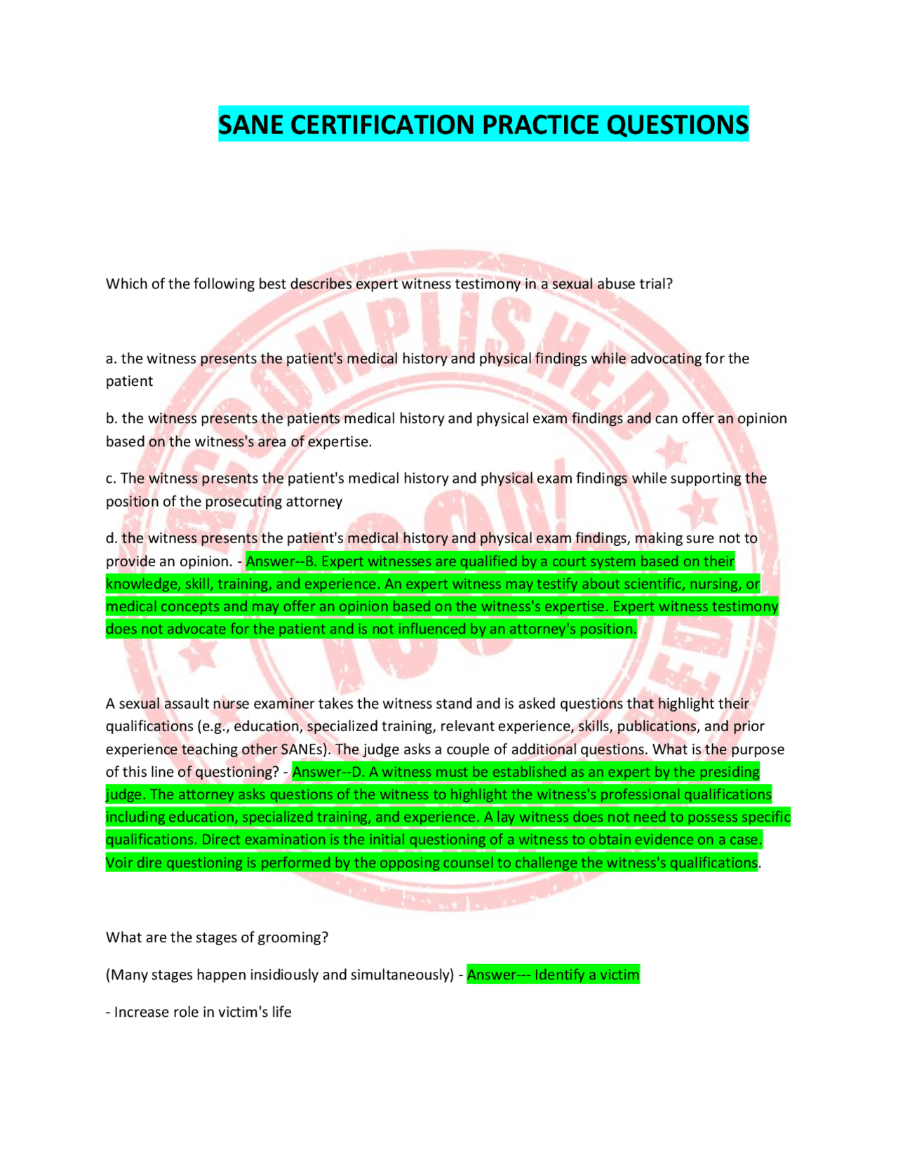 SANE CERTIFICATION PRACTICE QUESTIONS Which of the following best ...