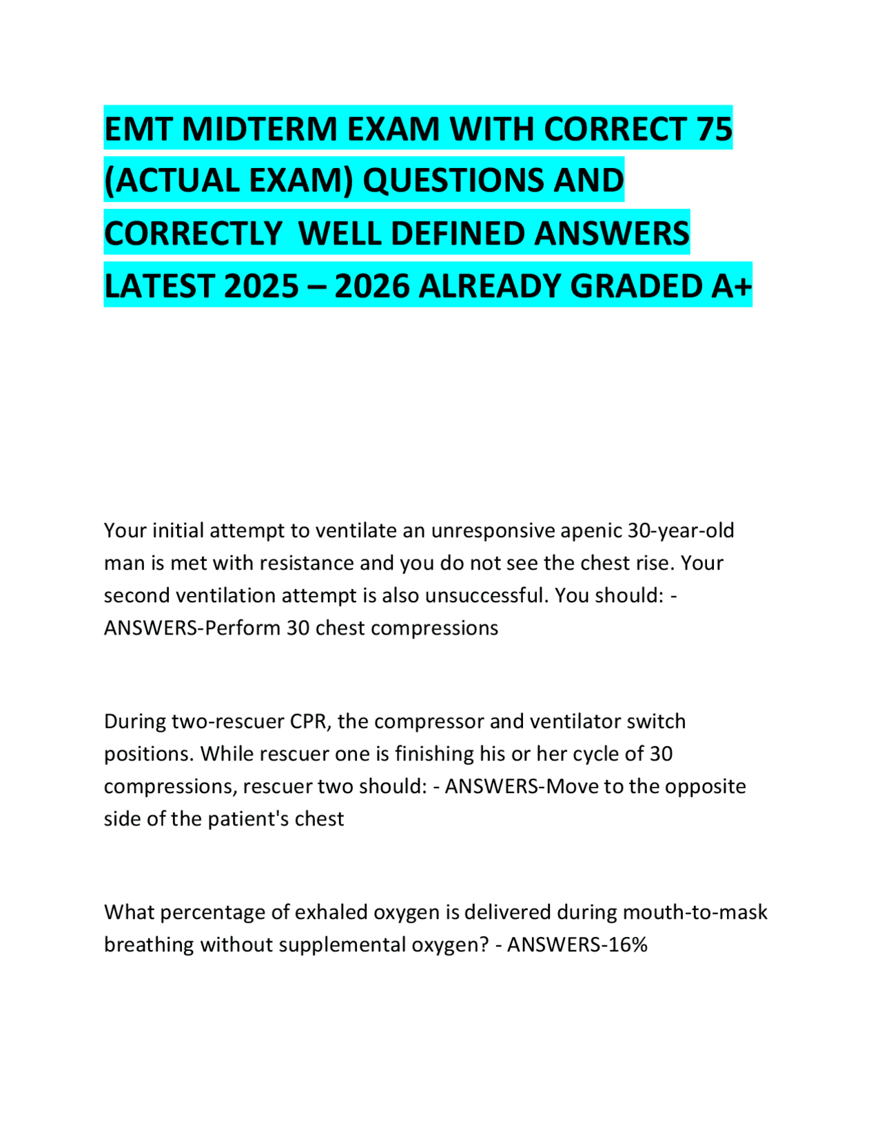EMT MIDTERM EXAM WITH CORRECT 75 (ACTUAL EXAM) QUESTIONS AND CORRECTLY WELL DEFINED ANSWER ...