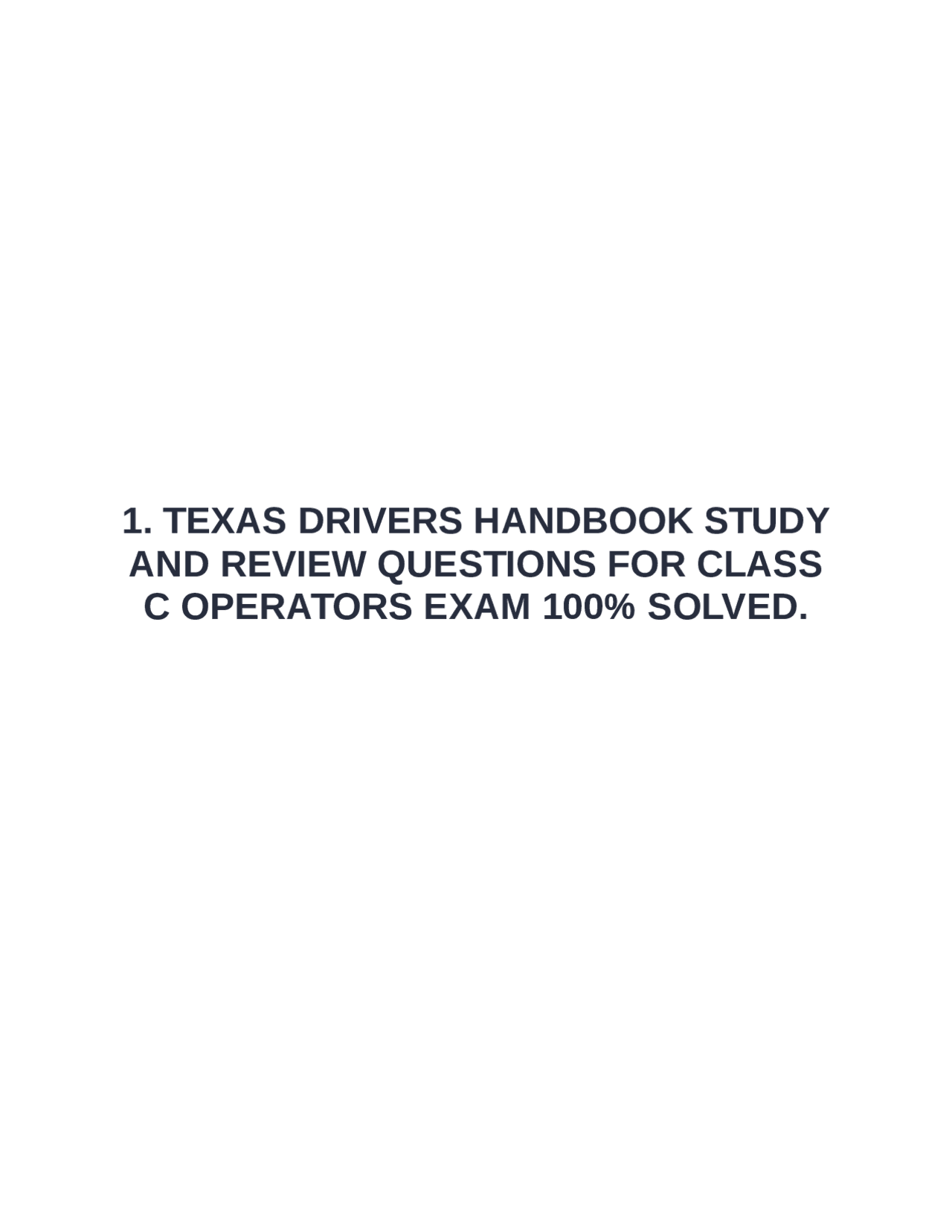 1. TEXAS DRIVERS HANDBOOK STUDY AND REVIEW QUESTIONS FOR CLASS C ...