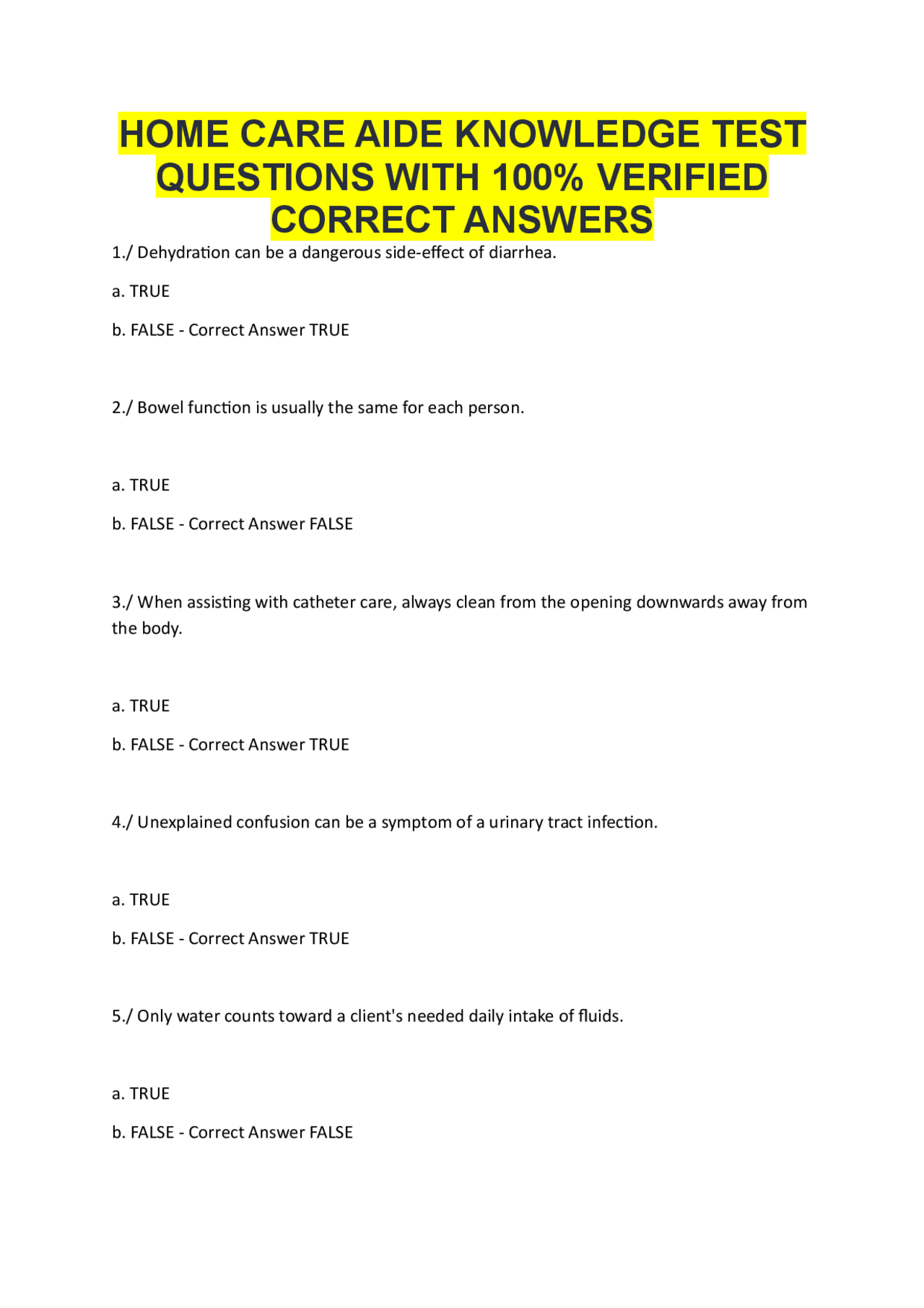HOME CARE AIDE KNOWLEDGE TEST QUESTIONS WITH 100% VERIFIED CORRECT ...