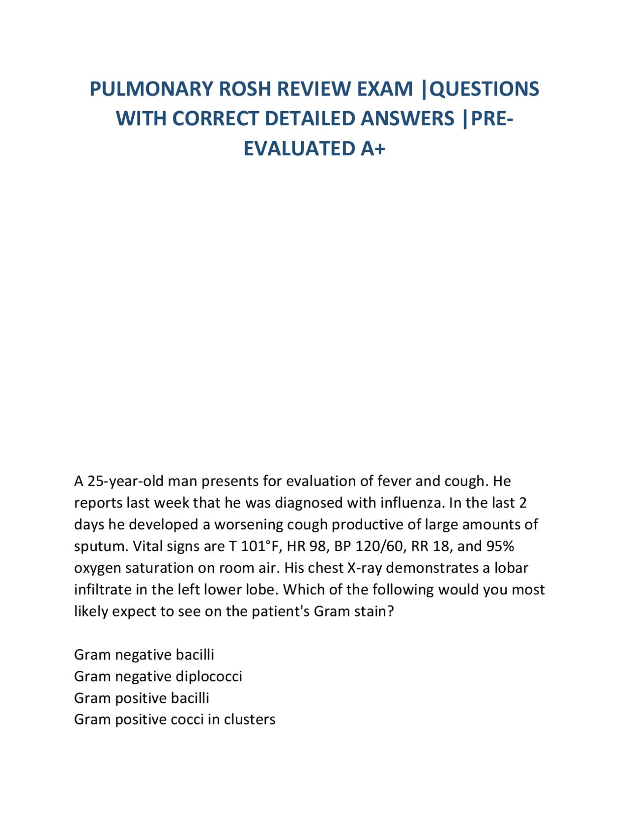PULMONARY ROSH REVIEW EXAM |QUESTIONS WITH CORRECT DETAILED ANSWERS ...
