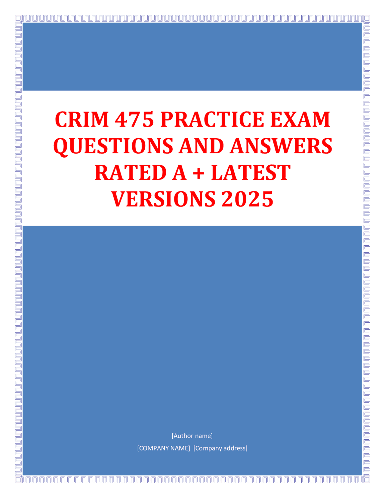 CRIM 475 PRACTICE EXAM QUESTIONS AND ANSWERS RATED A + LATEST VERSIONS ...