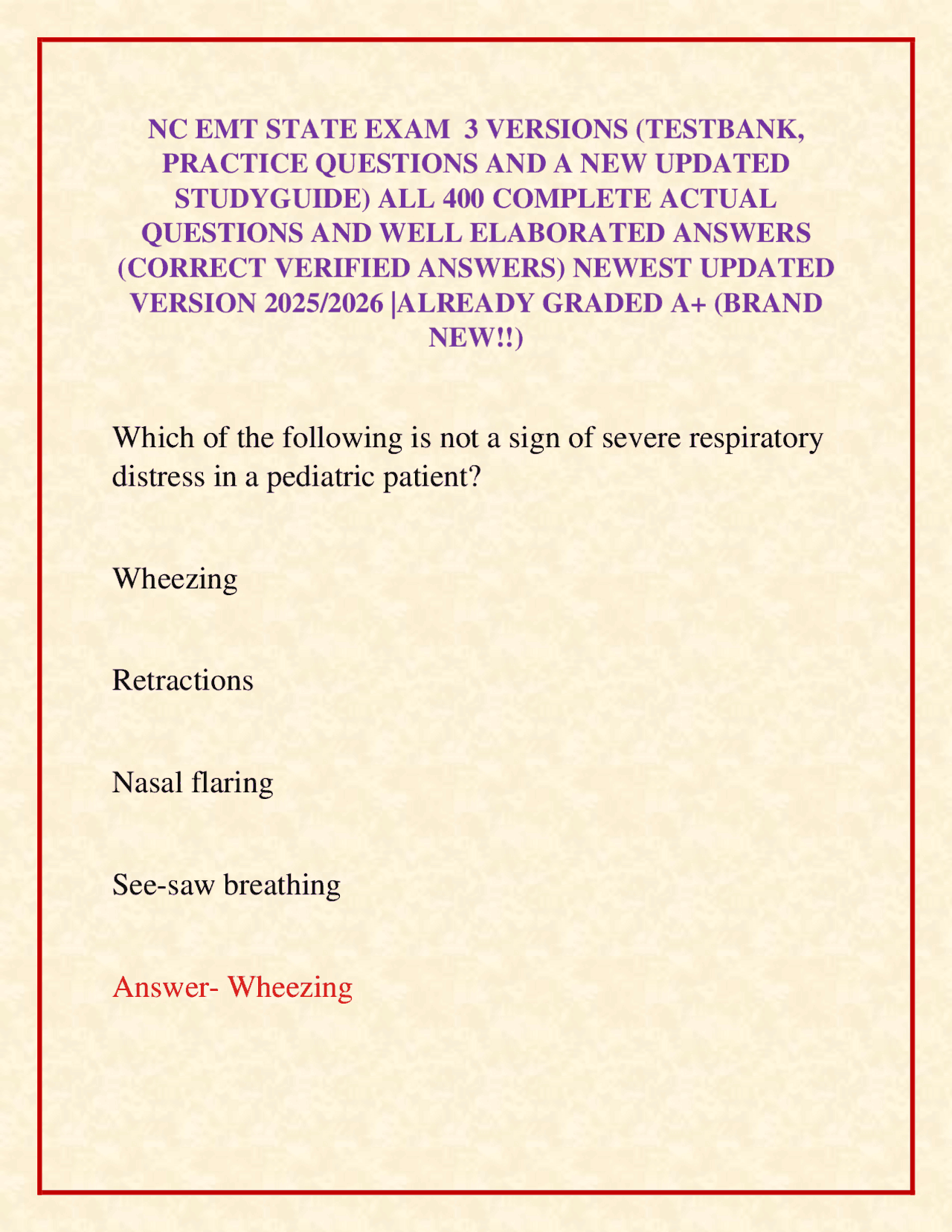 NC EMT STATE EXAM 3 VERSIONS (TESTBANK, PRACTICE QUESTIONS AND A NEW ...