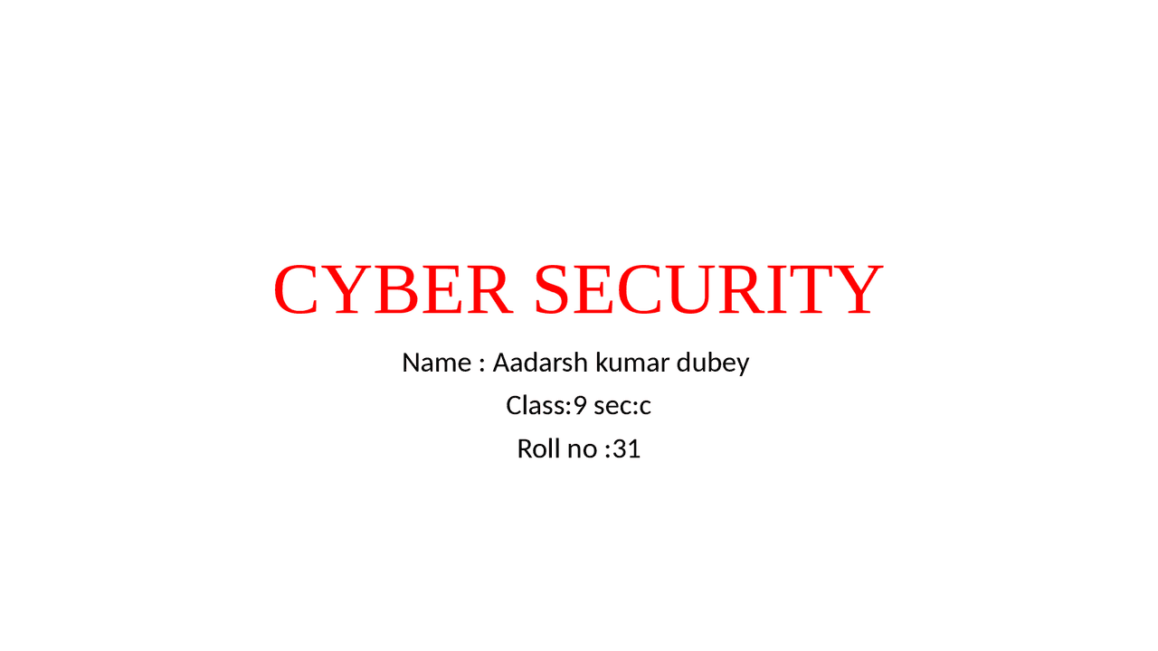 CYBER SECURITY class 9 ppt | Study notes Computer science | Docsity