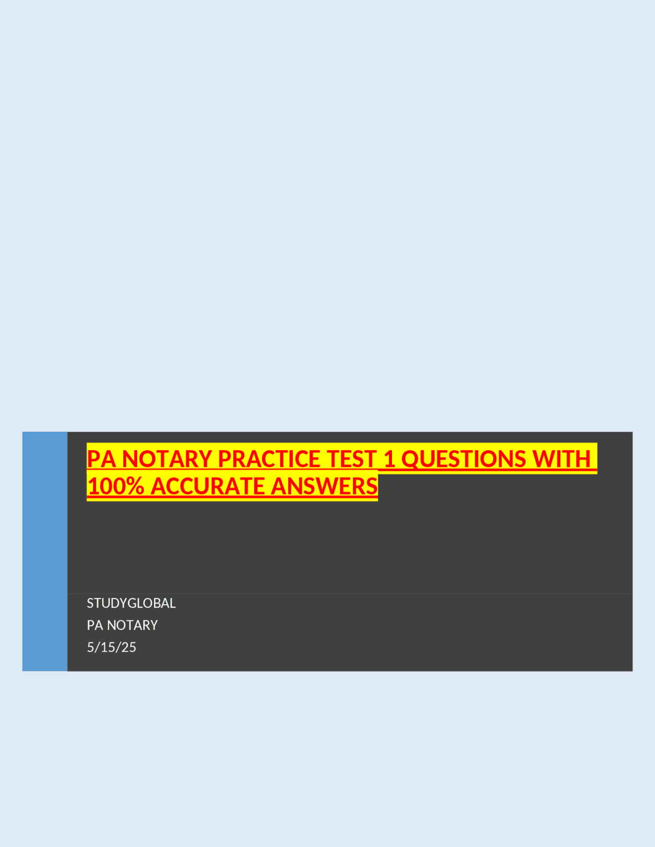 PA NOTARY PRACTICE TEST 1 QUESTIONS WITH 100% ACCURATE ANSWERS | Exams ...