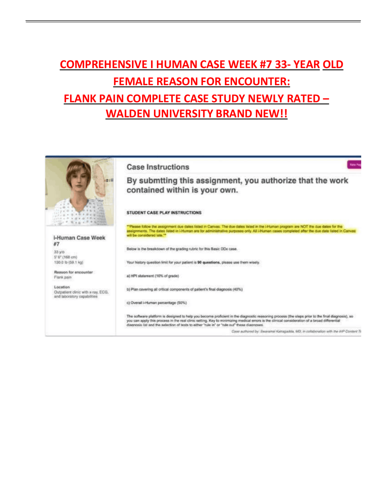COMPREHENSIVE I HUMAN CASE WEEK #7 33- YEAR OLD FEMALE REASON FOR ENCOUNTER: FLANK PAIN | Exams ...