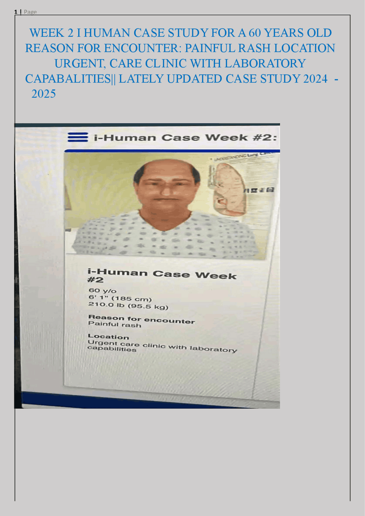 WEEK 2 I HUMAN CASE STUDY FOR A 60 YEARS OLD REASON FOR ENCOUNTER ...