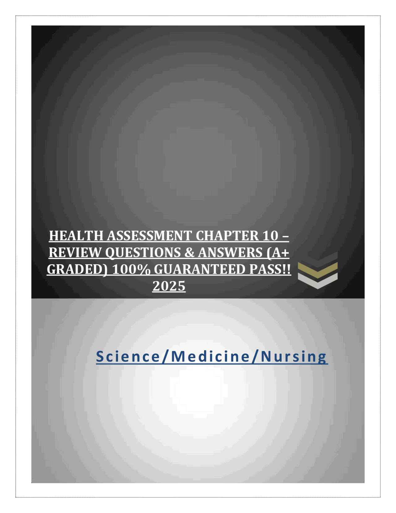 HEALTH ASSESSMENT CHAPTER 10 – REVIEW QUESTIONS & ANSWERS (A+ GRADED ...
