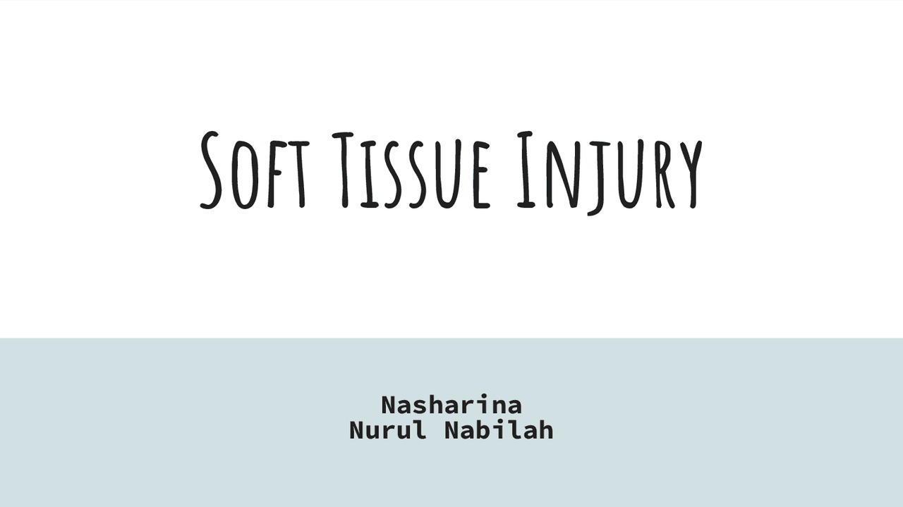 soft tissue injuries -orthopaedics | Slides Medicine | Docsity