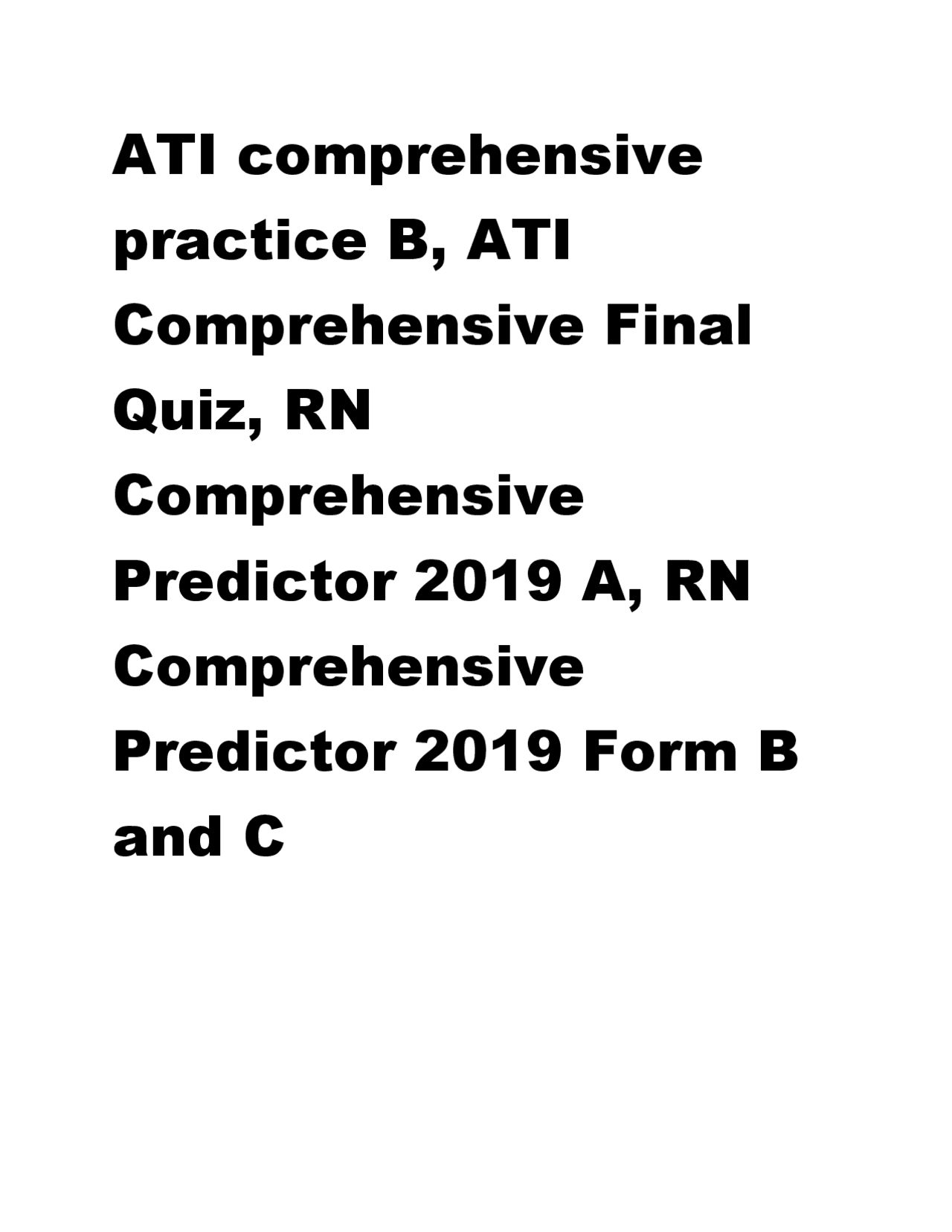 ATI comprehensive practice B, ATI Comprehensive Final Quiz, RN Comprehensive Predicto | Exams ...