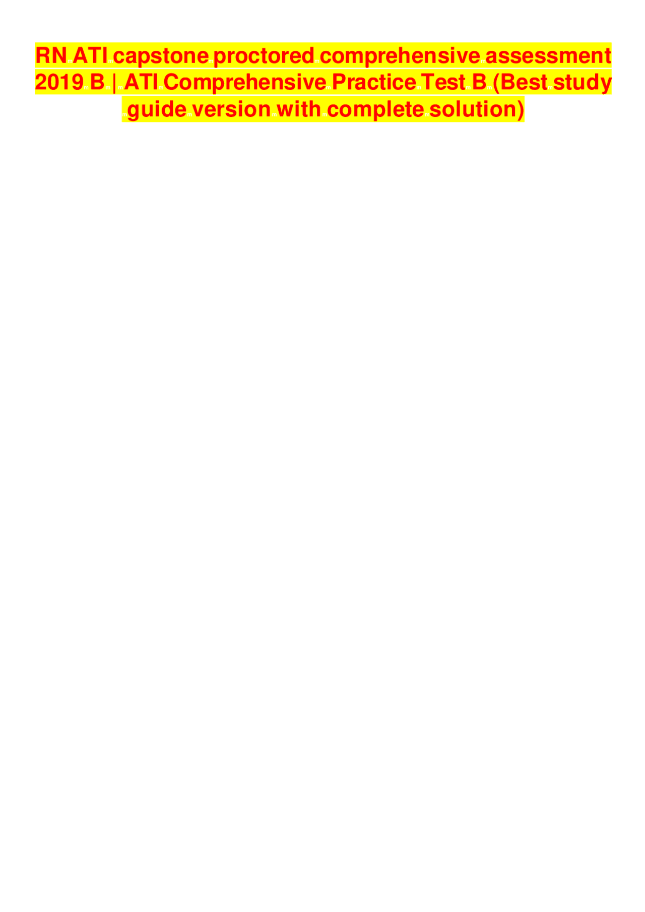 2019 ATI RN CAPSTONE COMPREHENSIVE ASSESSMENT FORM C REAL EXAM WITH 180 ...