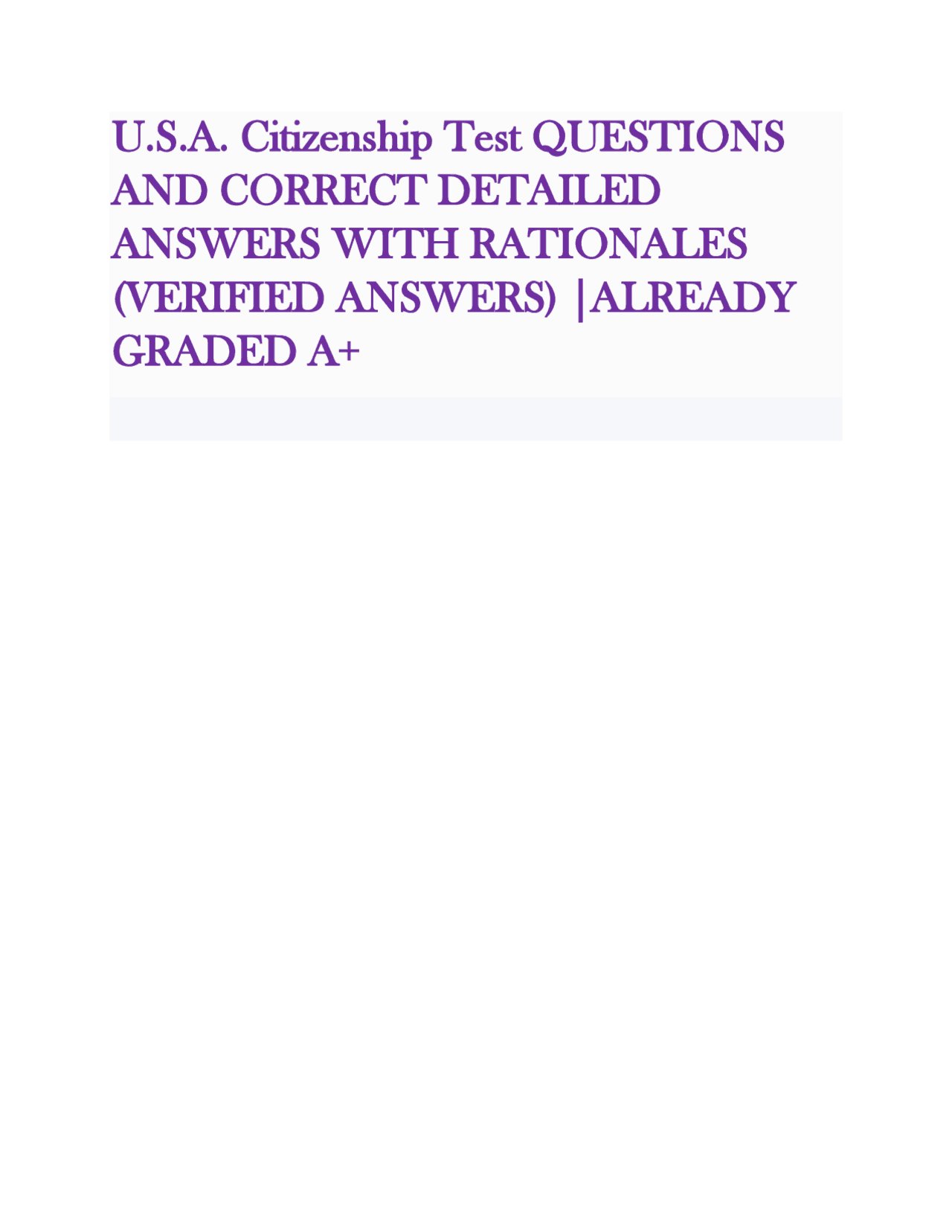 U.S.A. Citizenship Test QUESTIONS AND CORRECT DETAILED ANSWERS WITH ...