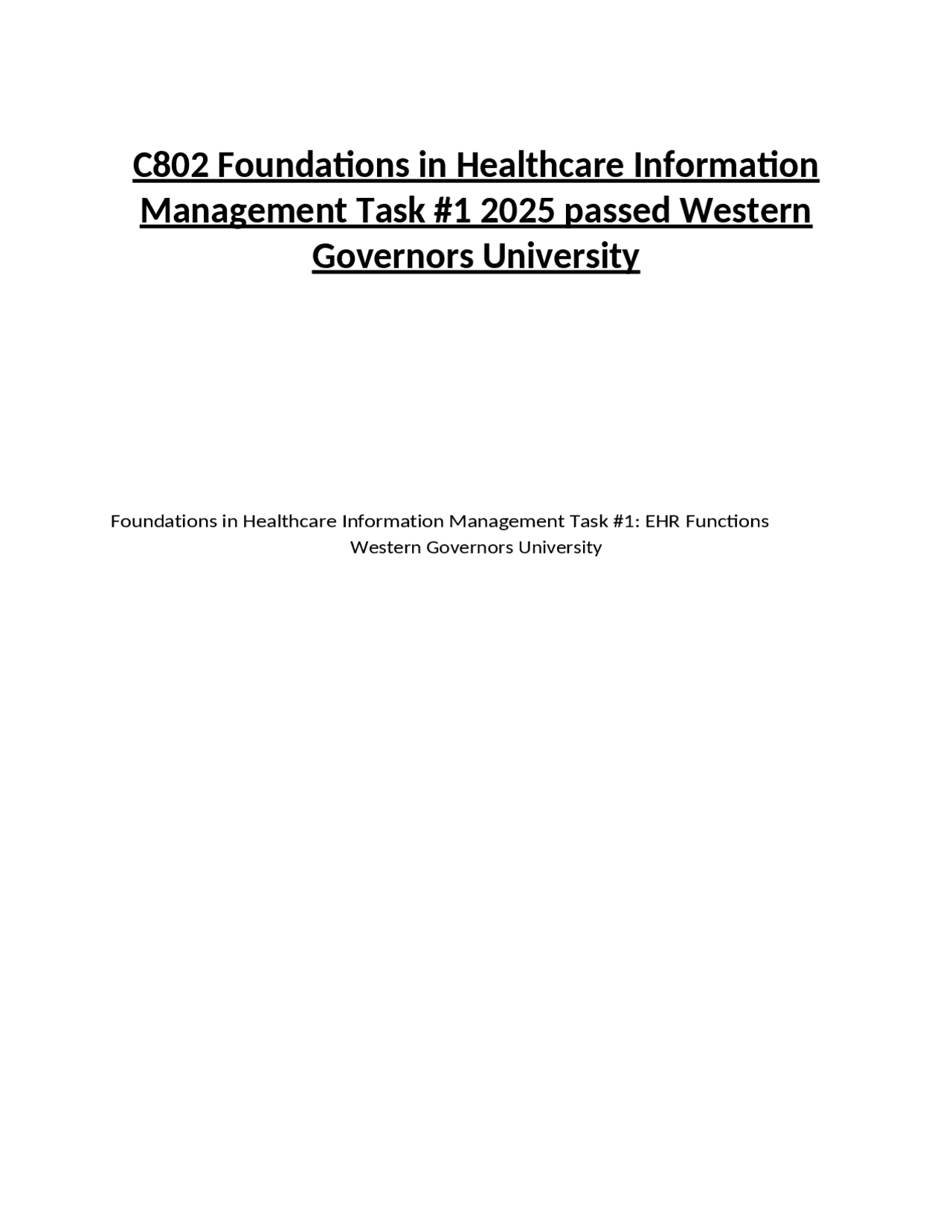C802 Foundations in Healthcare Information Management Task 1 2025 ...