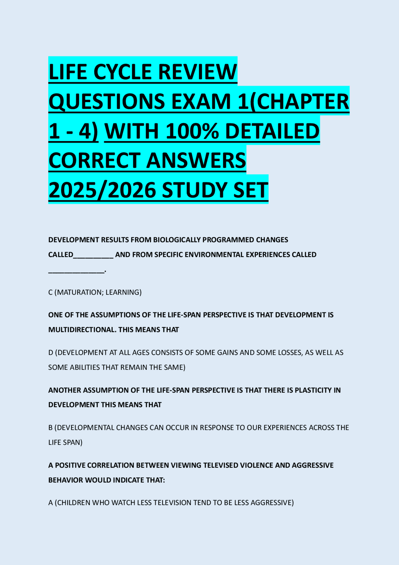 LIFE CYCLE REVIEW QUESTIONS EXAM 1(CHAPTER 1 - 4) WITH 100% DETAILED ...