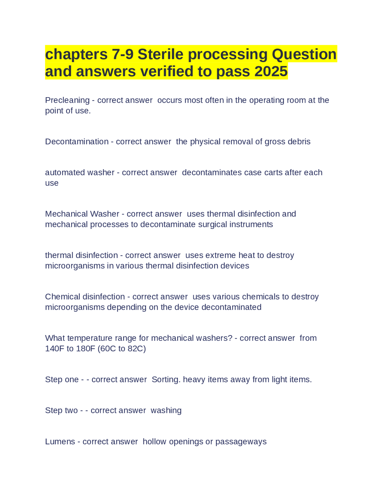 chapters 7-9 Sterile processing Question and answers verified to pass ...