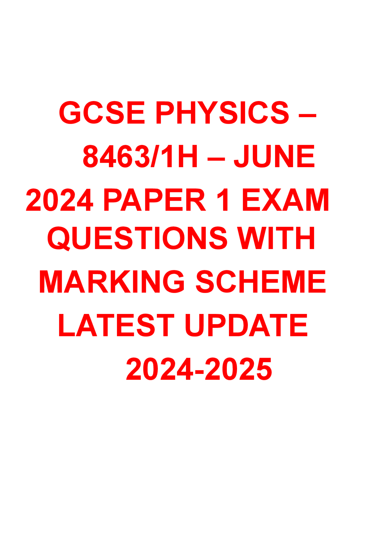GCSE PHYSICS – PAPER 1 EXAM QUESTIONS WITH MARKING SCHEME JUNE 2024-2025 | Exams Physics | Docsity