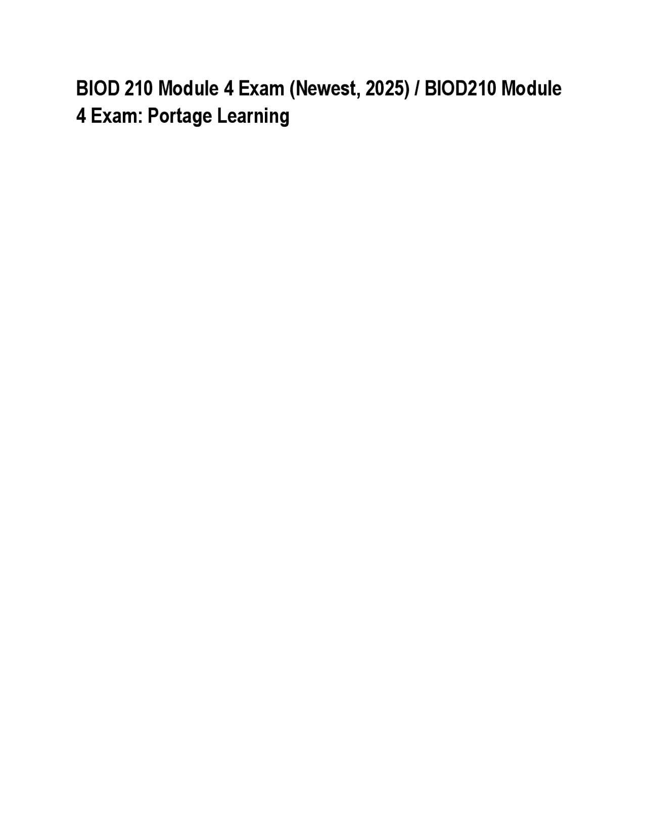 BIOD 210 Module 4 Exam (Newest, 2025) / BIOD210 Module 4 Exam : Portage ...