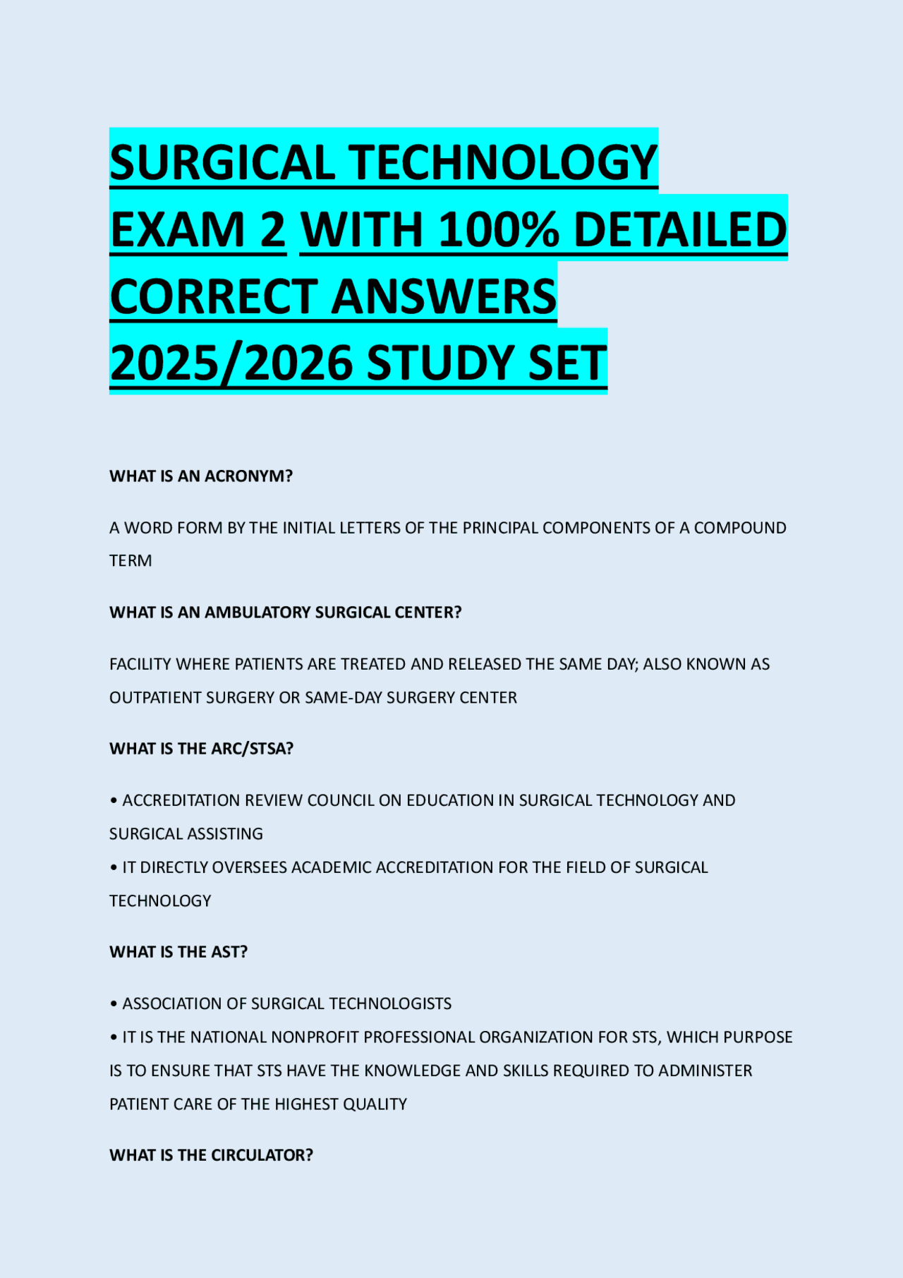 SURGICAL TECHNOLOGY EXAM 2 WITH 100% DETAILED CORRECT ANSWERS 2025/2026 ...