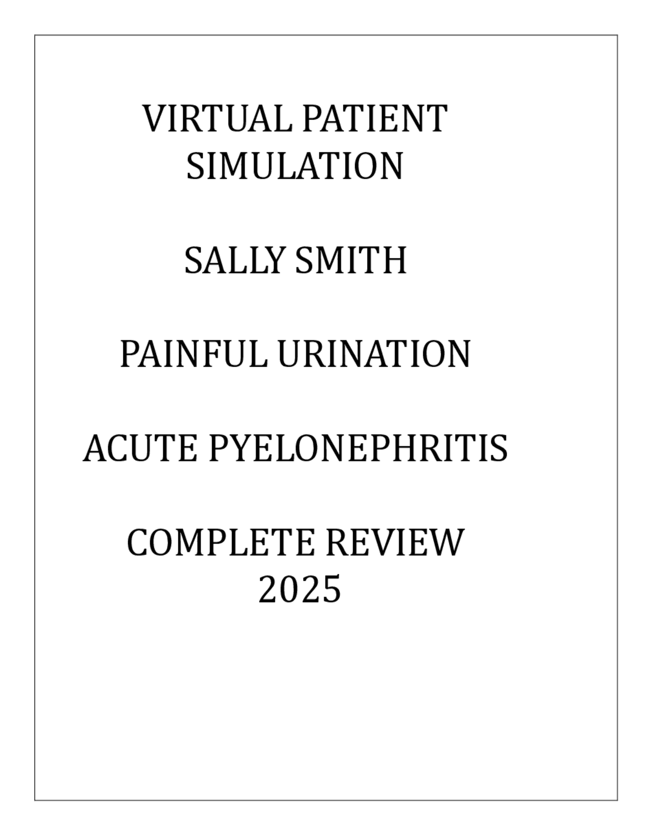 Acute Pyelonephritis Case Study: Diagnosis and Management | Exams ...