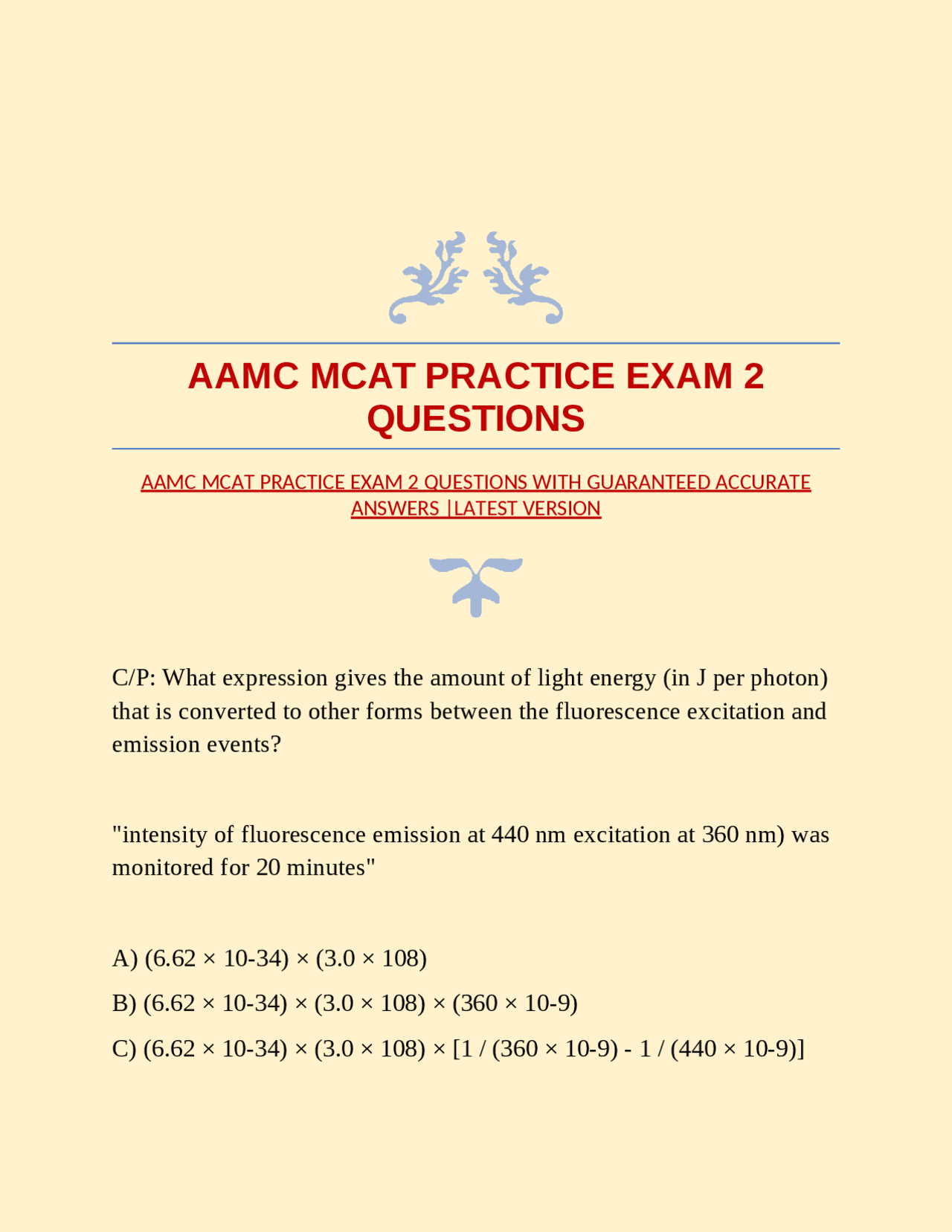AAMC MCAT PRACTICE EXAM 2 QUESTIONS WITH GUARANTEED ACCURATE ANSWERS ...