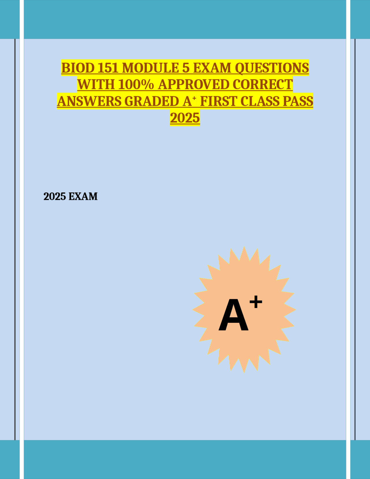 BIOD 151 MODULE 5 EXAM QUESTIONS WITH 100% APPROVED CORRECT ANSWERS ...