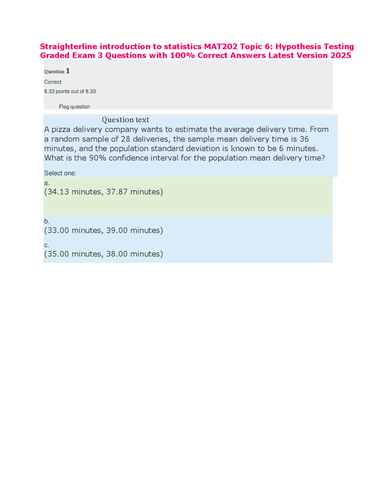 Straighterline introduction to statistics MAT202 Topic 6: Hypothesis ...