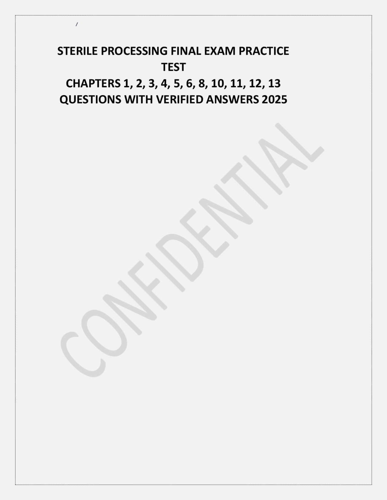 Sterile Processing Final Exam Practice Test Chapters 1, 2, 3, 4, 5, 6 ...