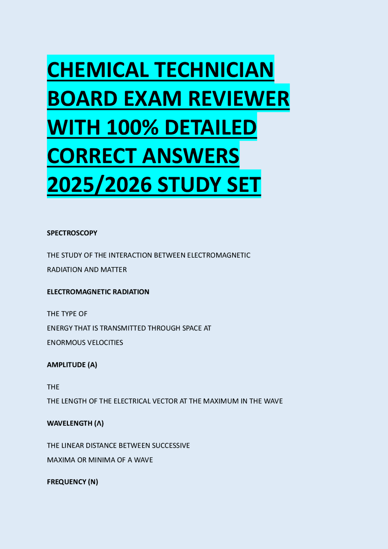 CHEMICAL TECHNICIAN BOARD EXAM REVIEWER WITH 100% DETAILED CORRECT ...