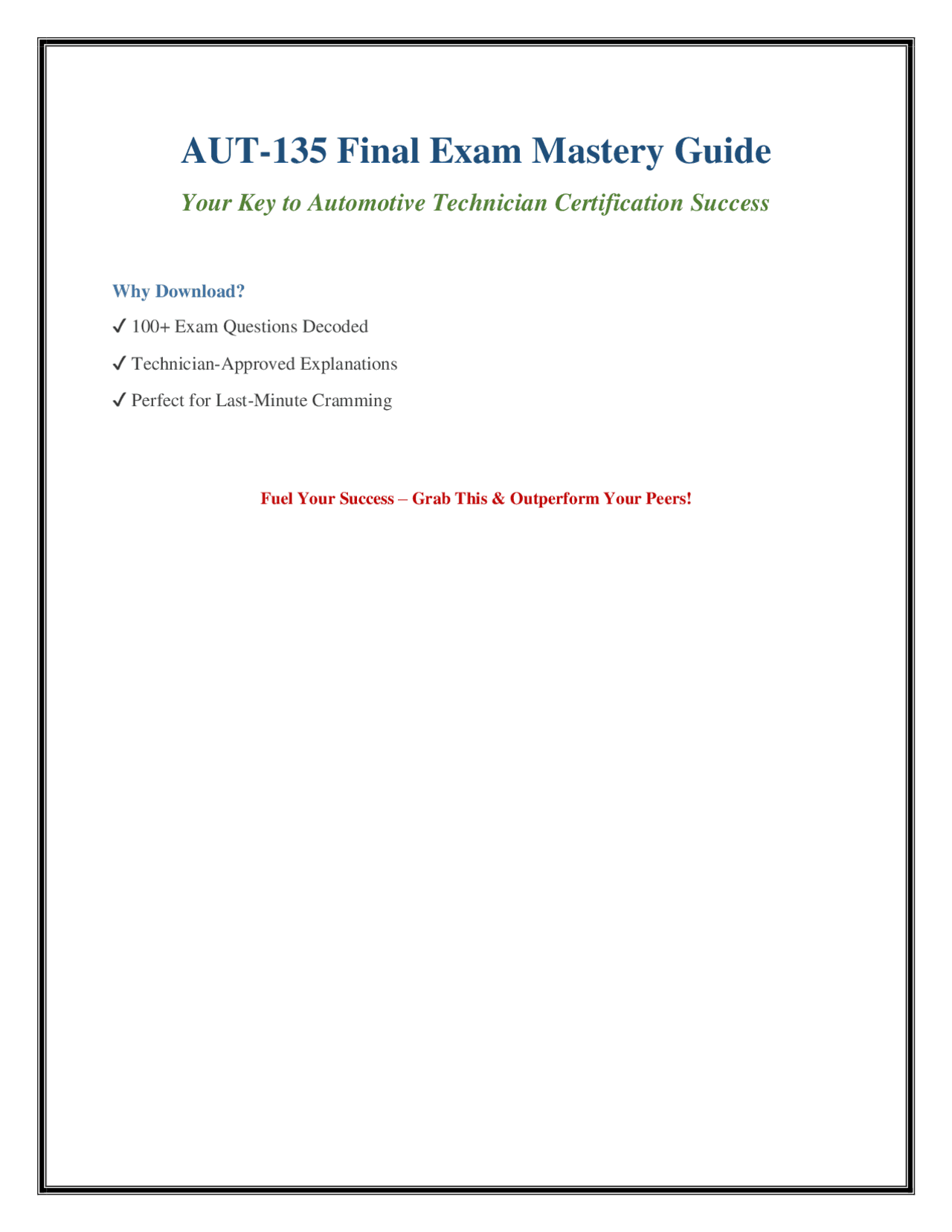 AUT-135 Final Exam Cheat Sheet: Expert Answers Inside | Exams Automobile Engineering | Docsity