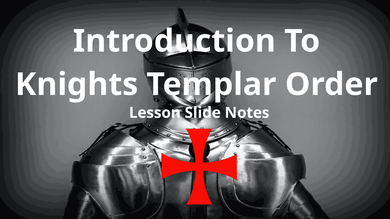 Introduction And History Of The Order of The Knights Templar | Slides ...
