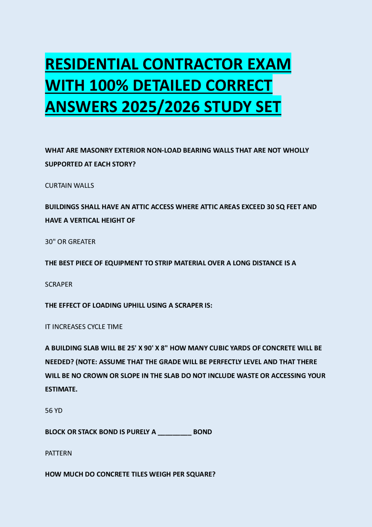 RESIDENTIAL CONTRACTOR EXAM WITH 100% DETAILED CORRECT ANSWERS 2025/ ...