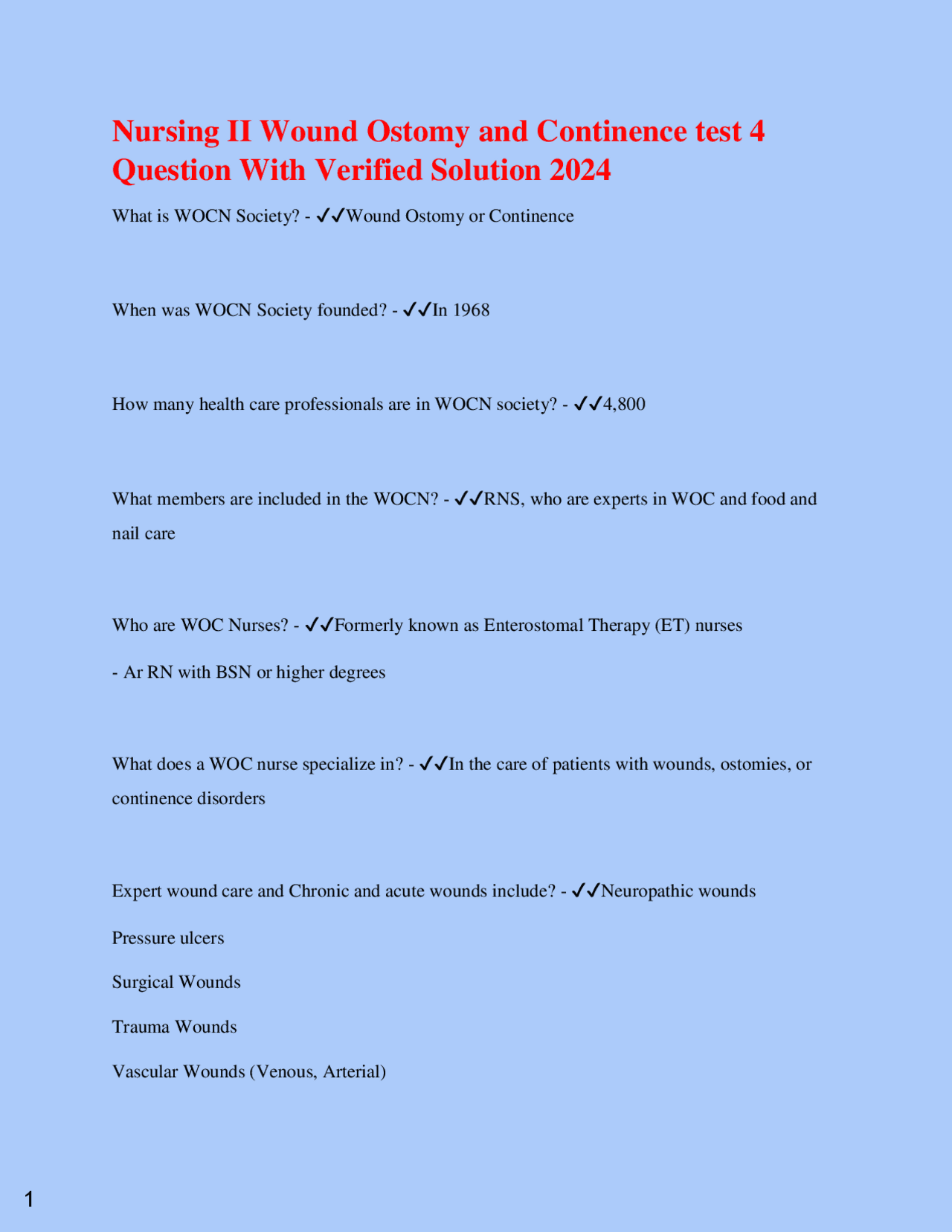 Nursing II Wound Ostomy and Continence test 4 Question With Verified ...