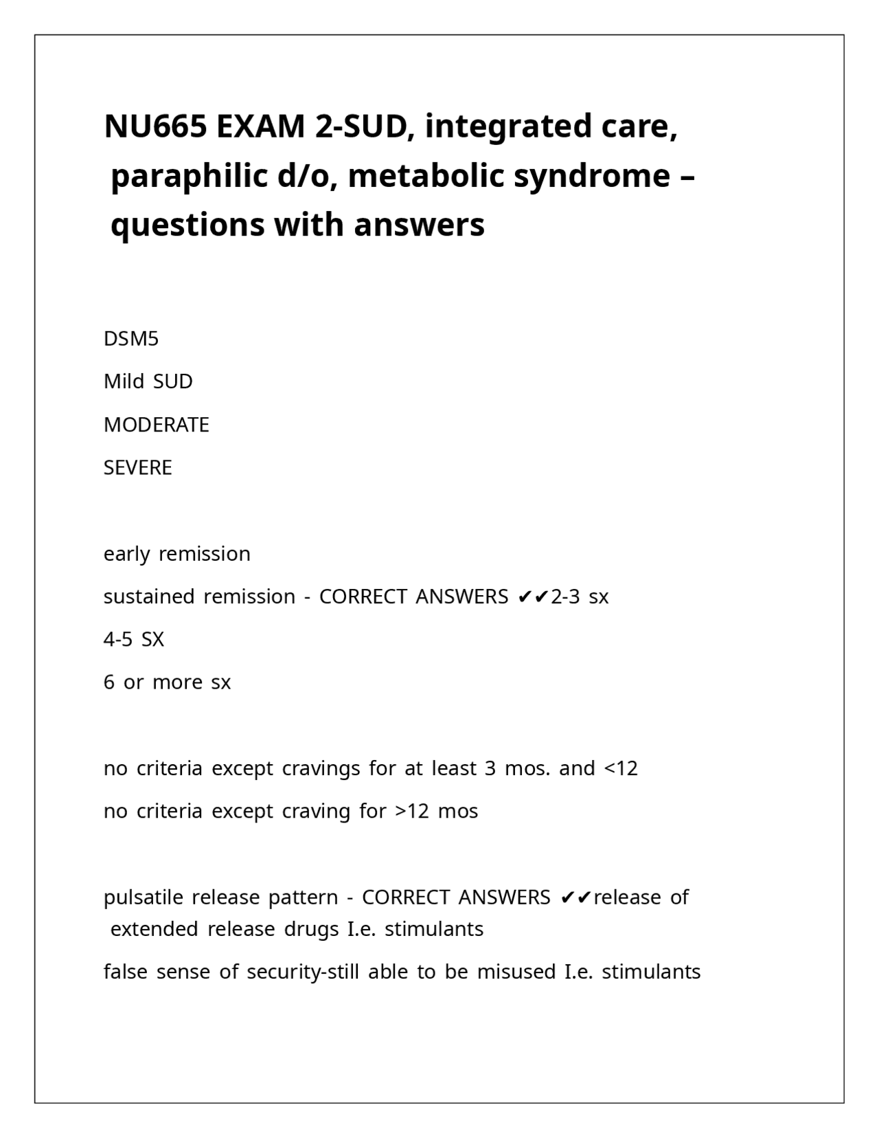 NU665 EXAM 2-SUD, integrated care, paraphilic d/o, metabolic syndrome ...