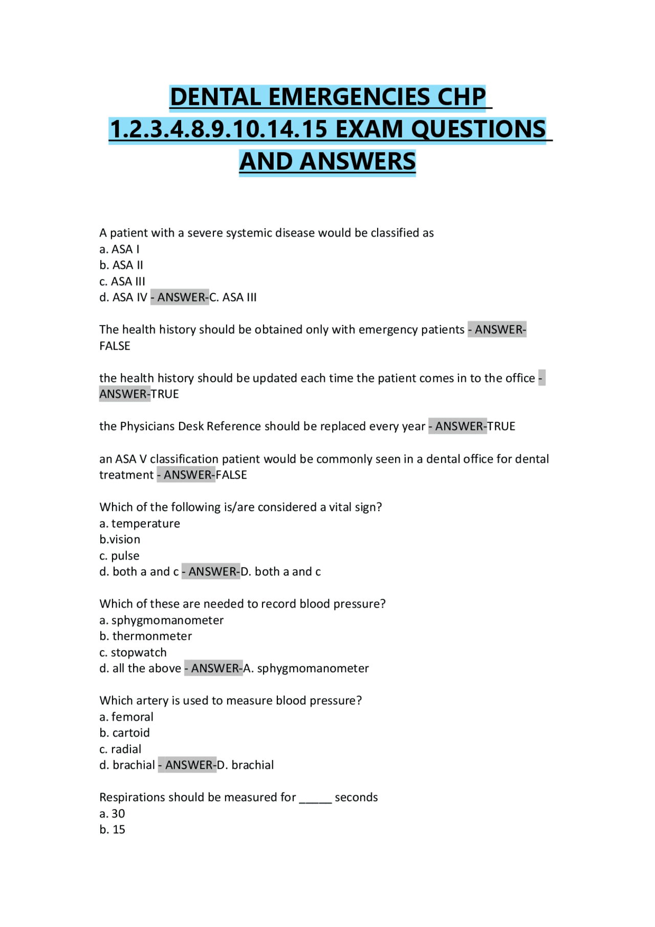 DENTAL EMERGENCIES CHP 1.2.3.4.8.9.10.14.15 EXAM QUESTIONS AND ANSWERS ...