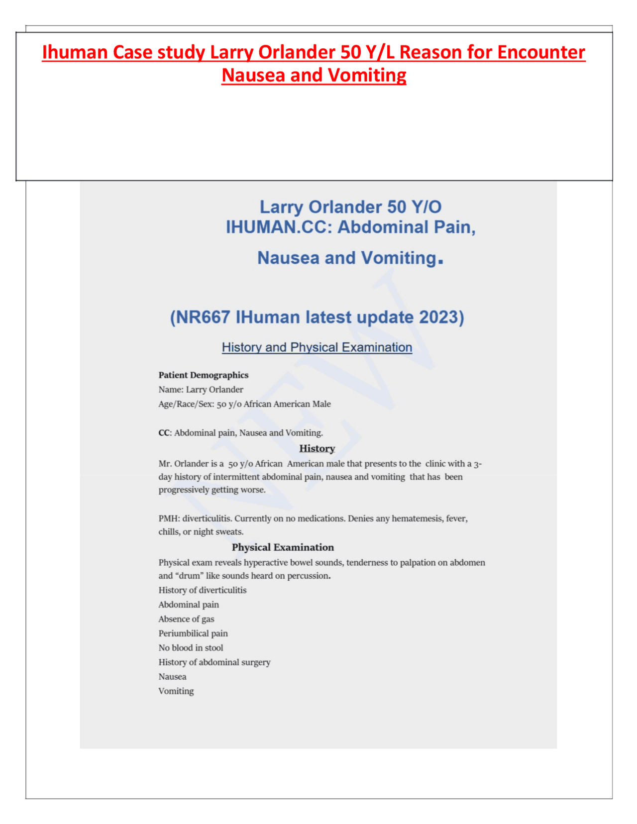 Ihuman Case study Larry Orlander 50 Y-L Reason for Encounter Nausea and ...