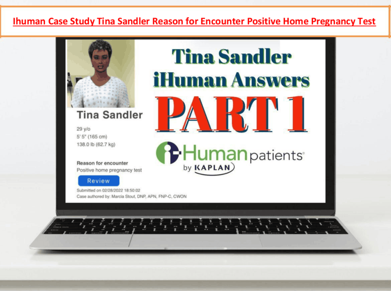 Ihuman Case Study Tina Sandler Reason for Encounter Positive Home ...
