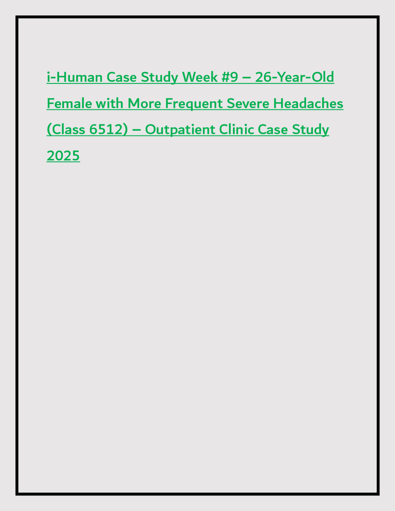 i-Human Case Study Week #9 – 26-Year-Old Female with More Frequent ...