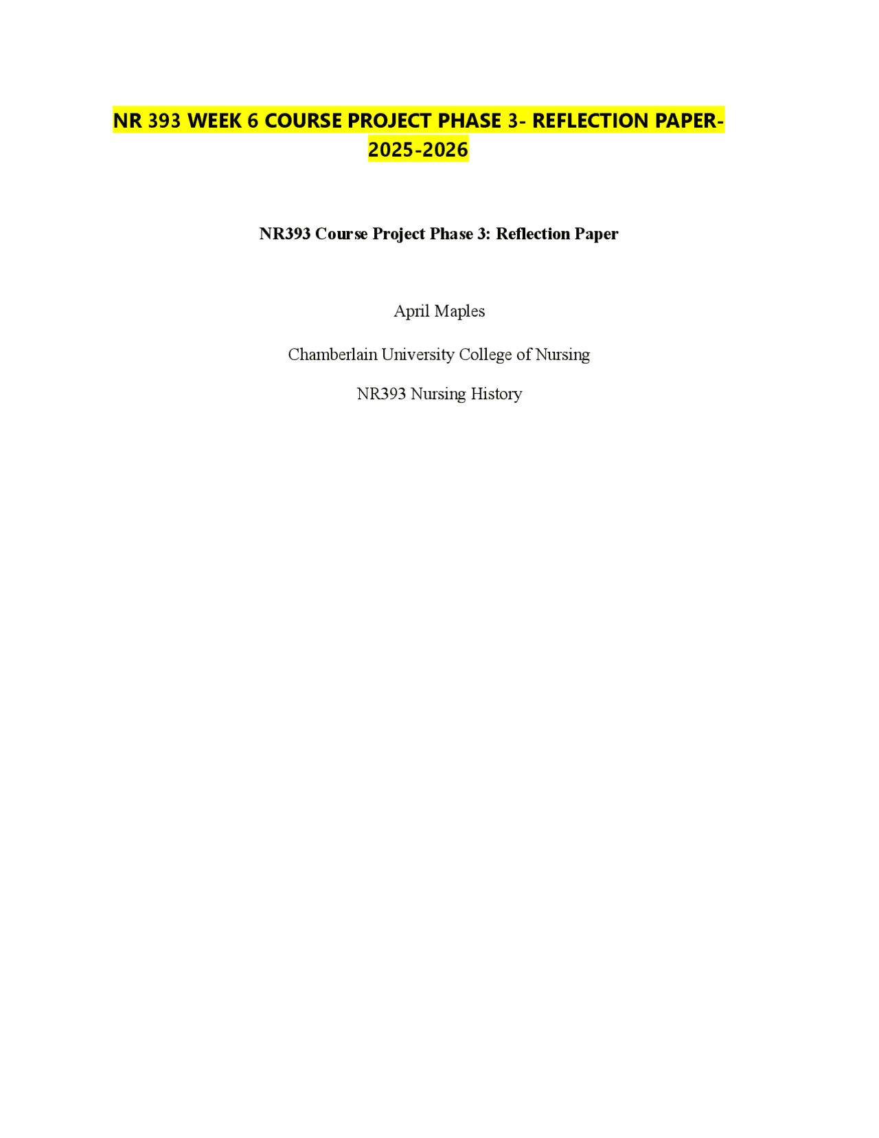 NR 393 WEEK 6 COURSE PROJECT PHASE 3- REFLECTION PAPER 2025-2026 NR393 ...