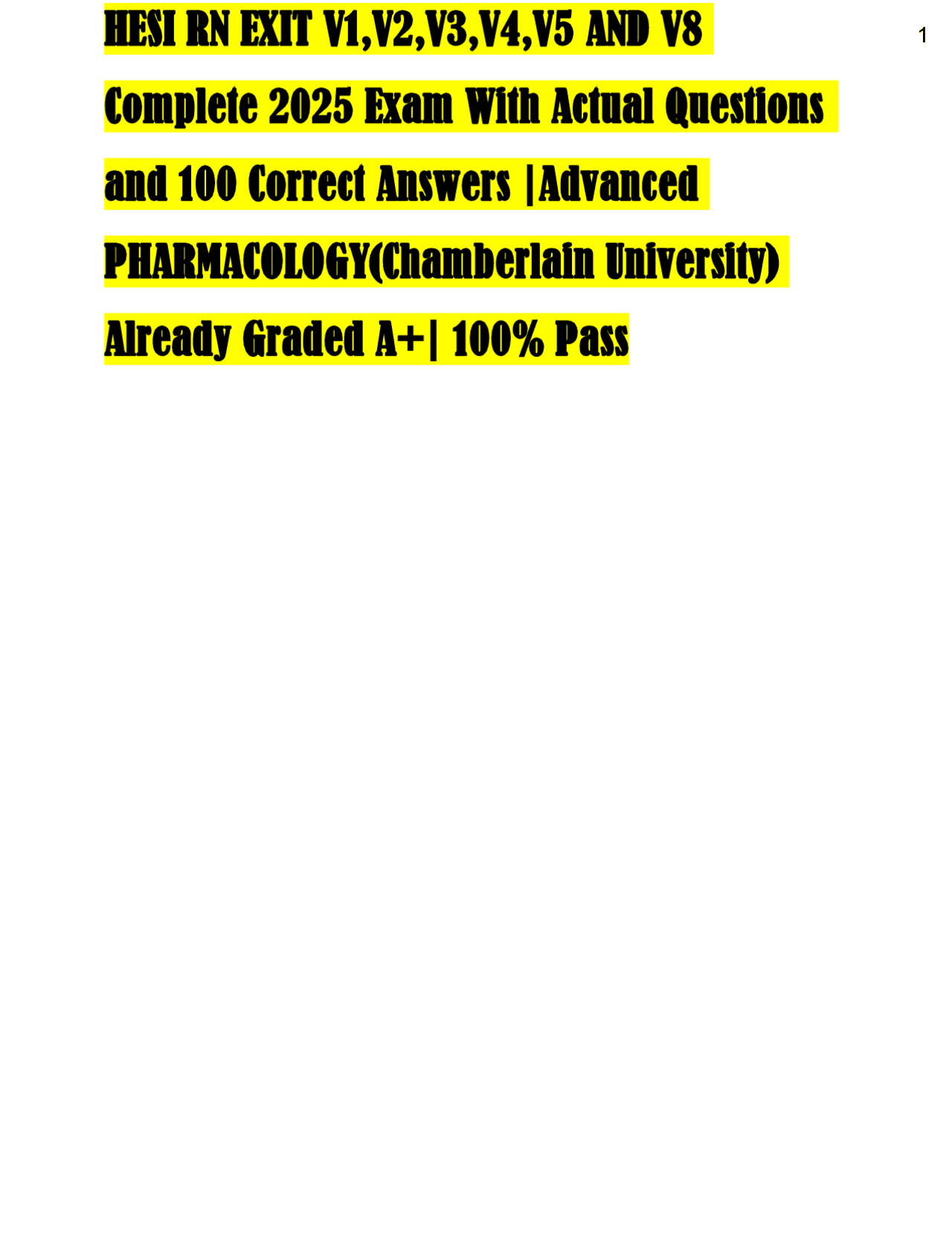 HESI RN EXIT V1,V2,V3,V4,V5 AND V8 Complete 2025 Exam With Actual ...