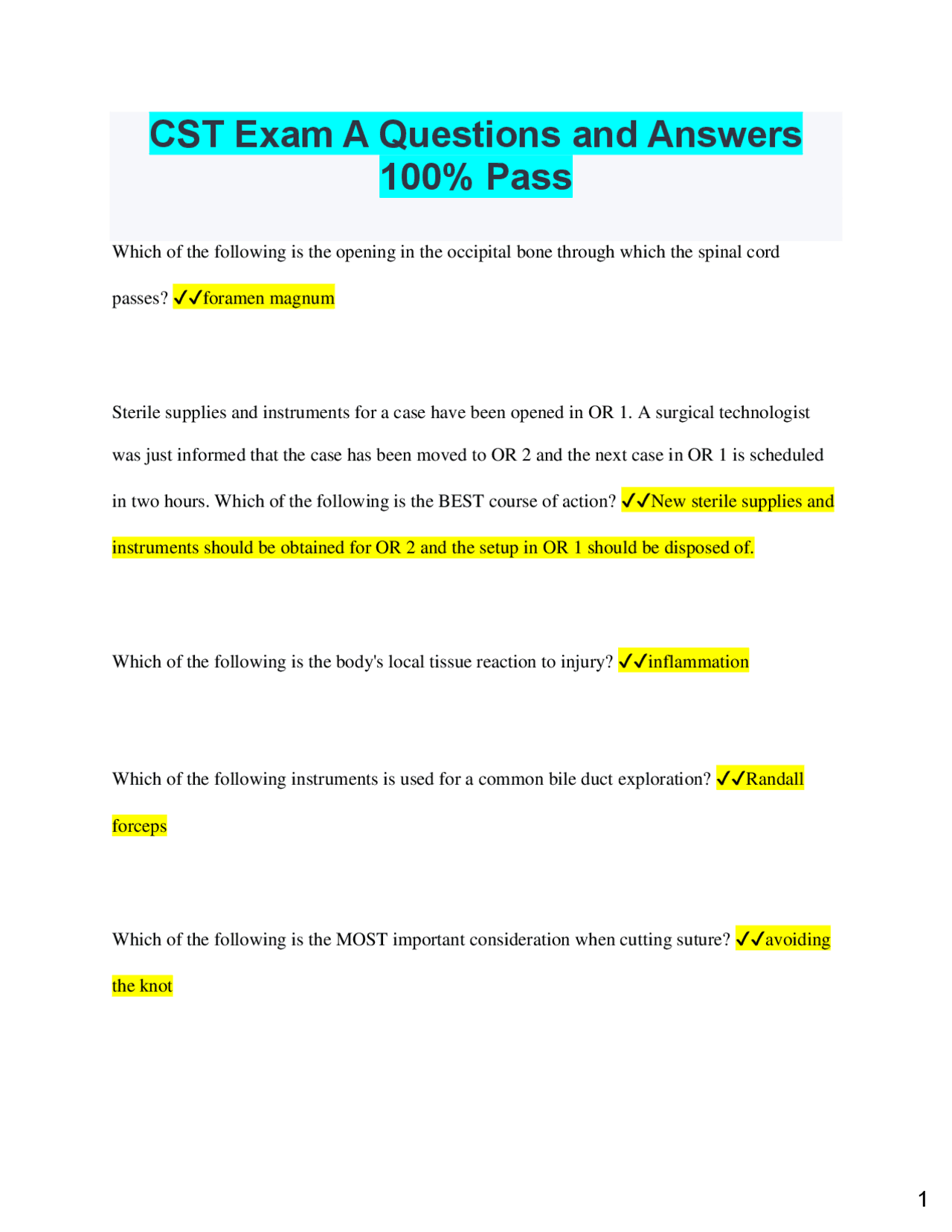 CST Exam A Questions and Answers % Pass Which of the following is the ...