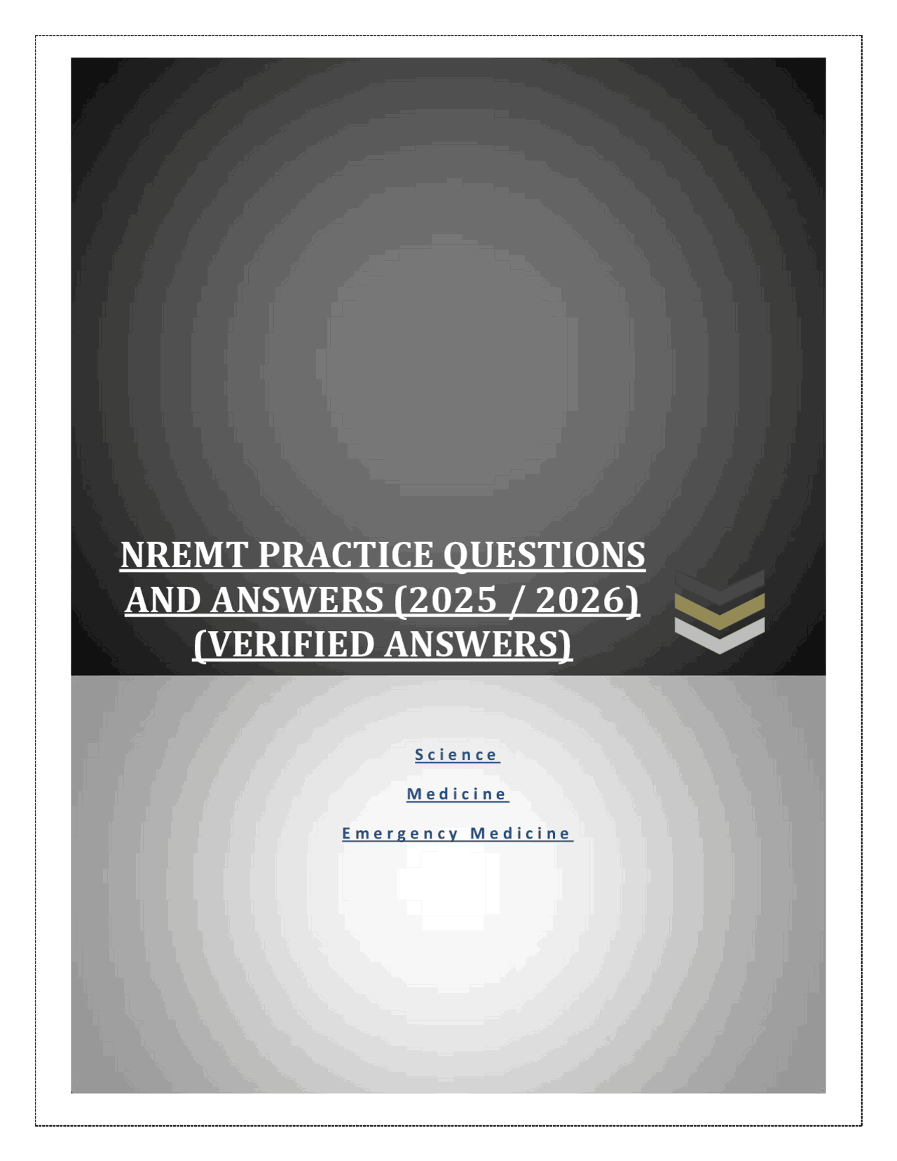 NREMT PRACTICE QUESTIONS AND ANSWERS (2025 / 2026) (VERIFIED ANSWERS ...